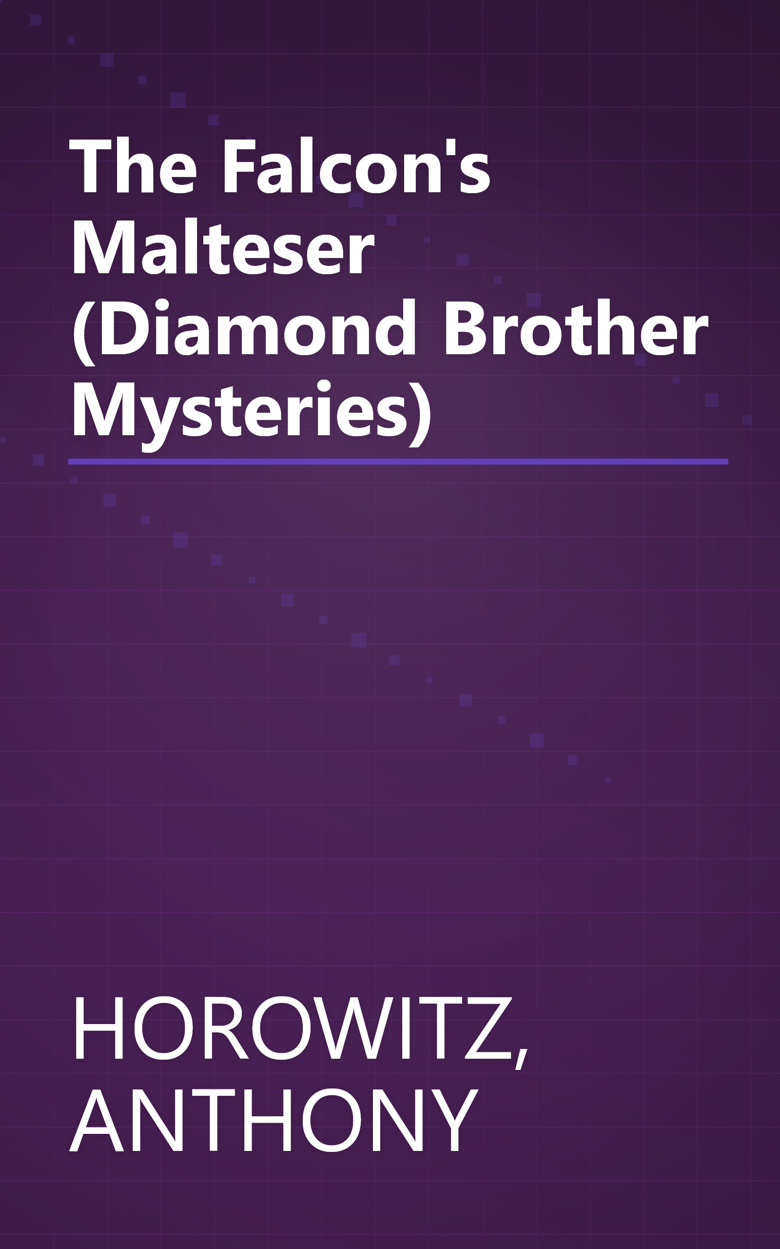 The Falcon's Malteser (Diamond Brother Mysteries) book cover