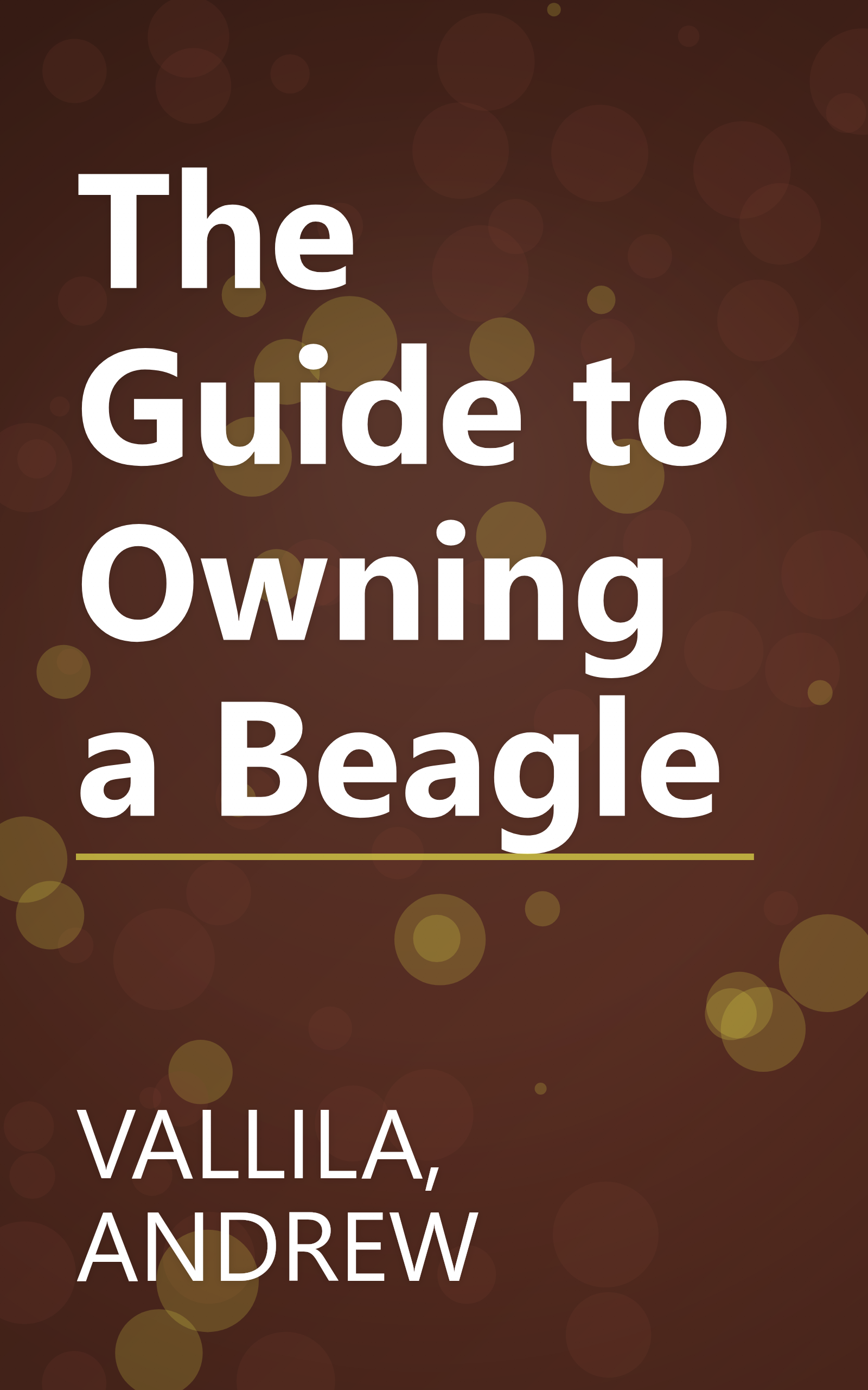 The Guide to Owning a Beagle book cover