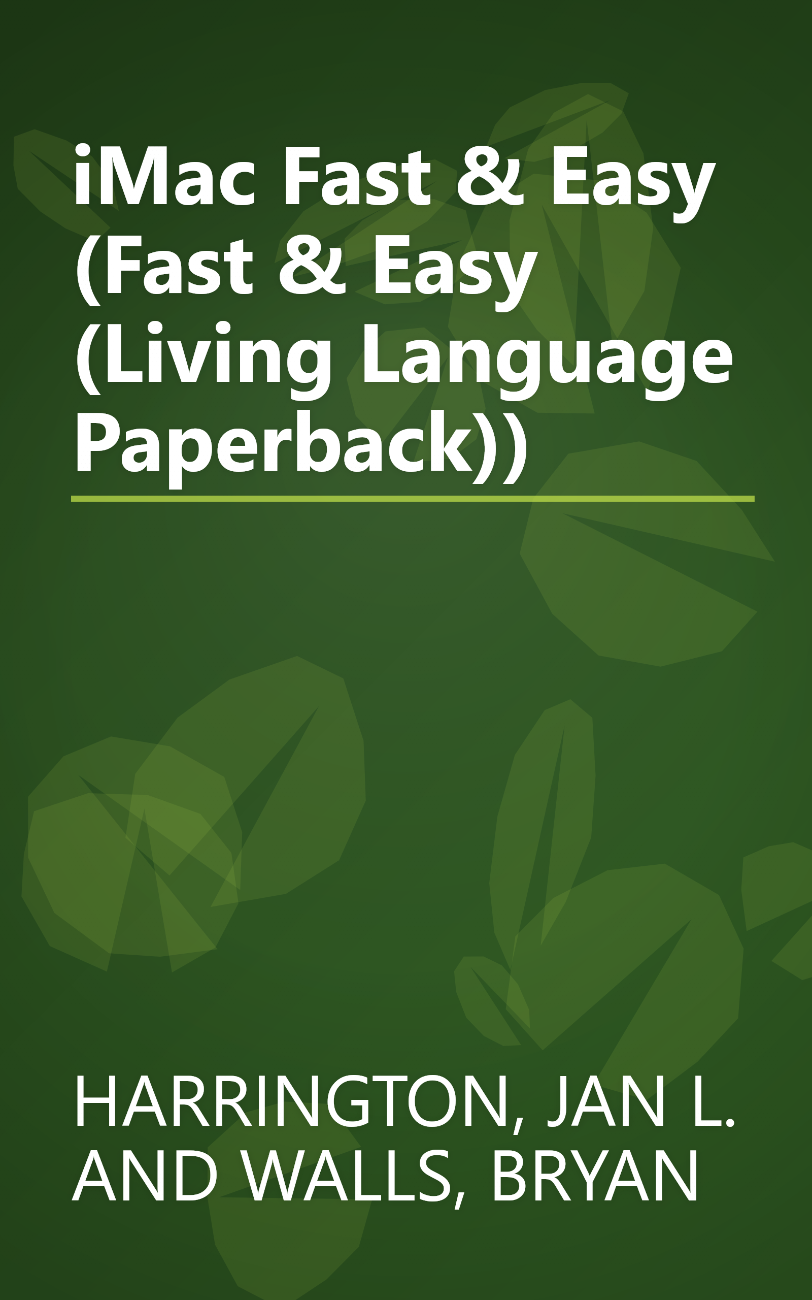 iMac Fast & Easy (Fast & Easy (Living Language Paperback)) book cover