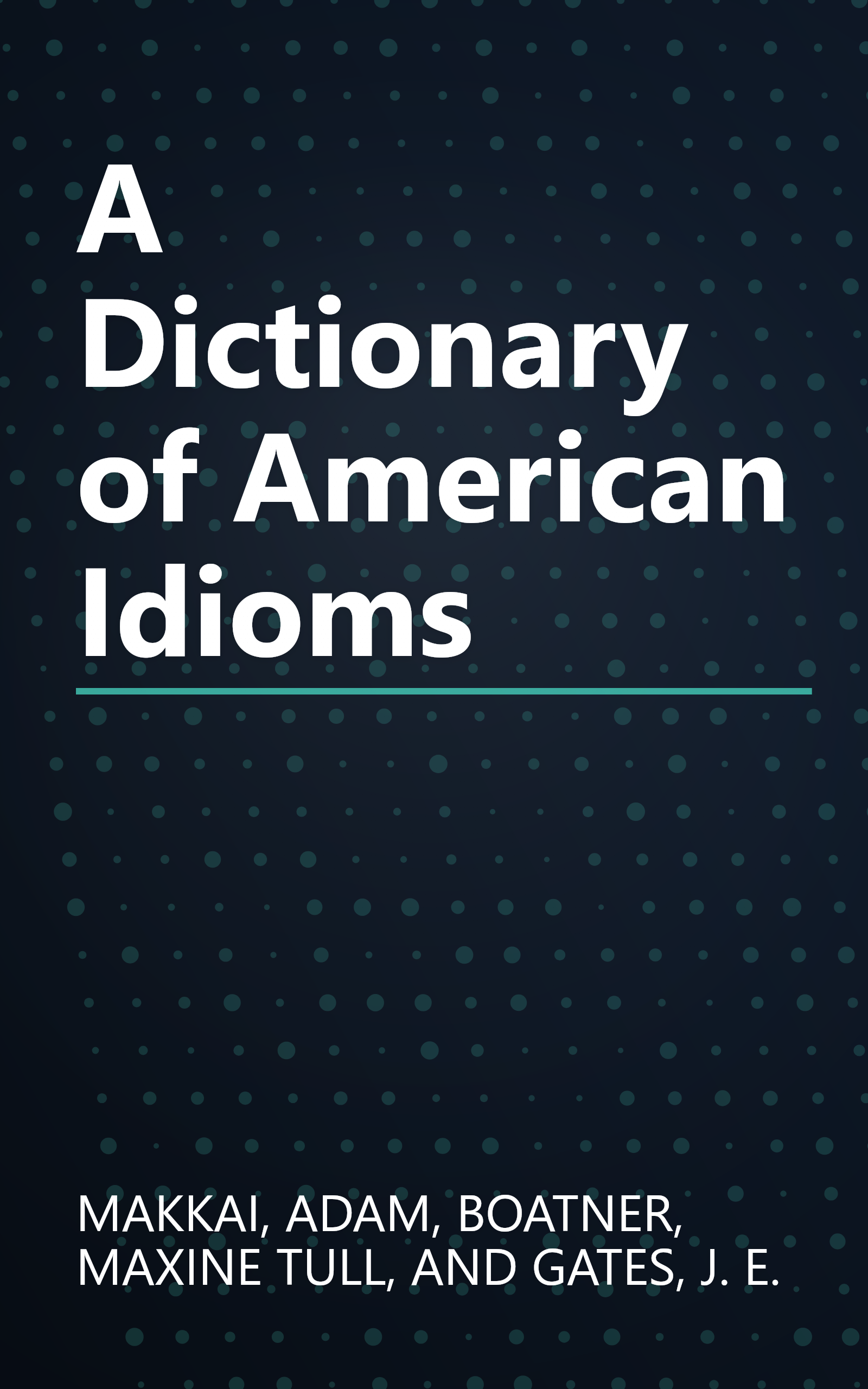 A Dictionary of American Idioms book cover