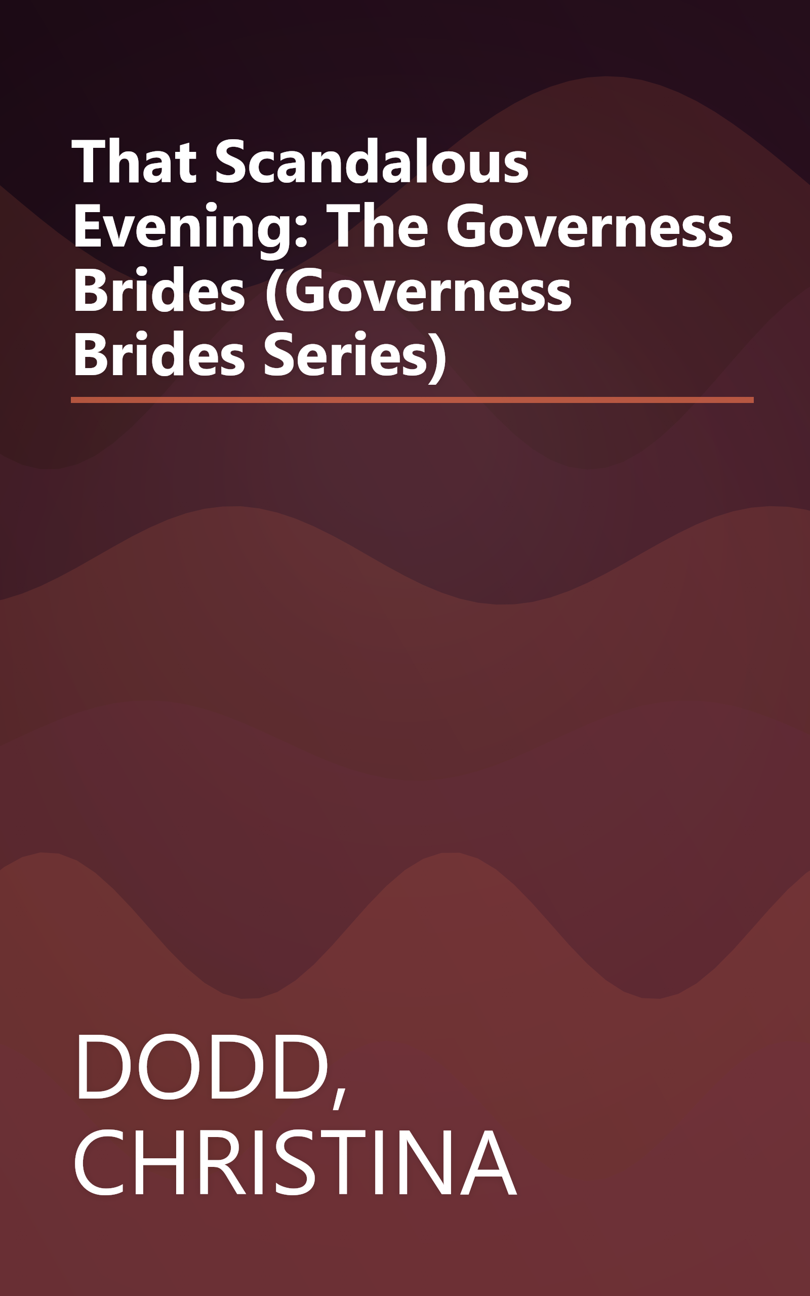 That Scandalous Evening: The Governess Brides (Governess Brides Series) book cover