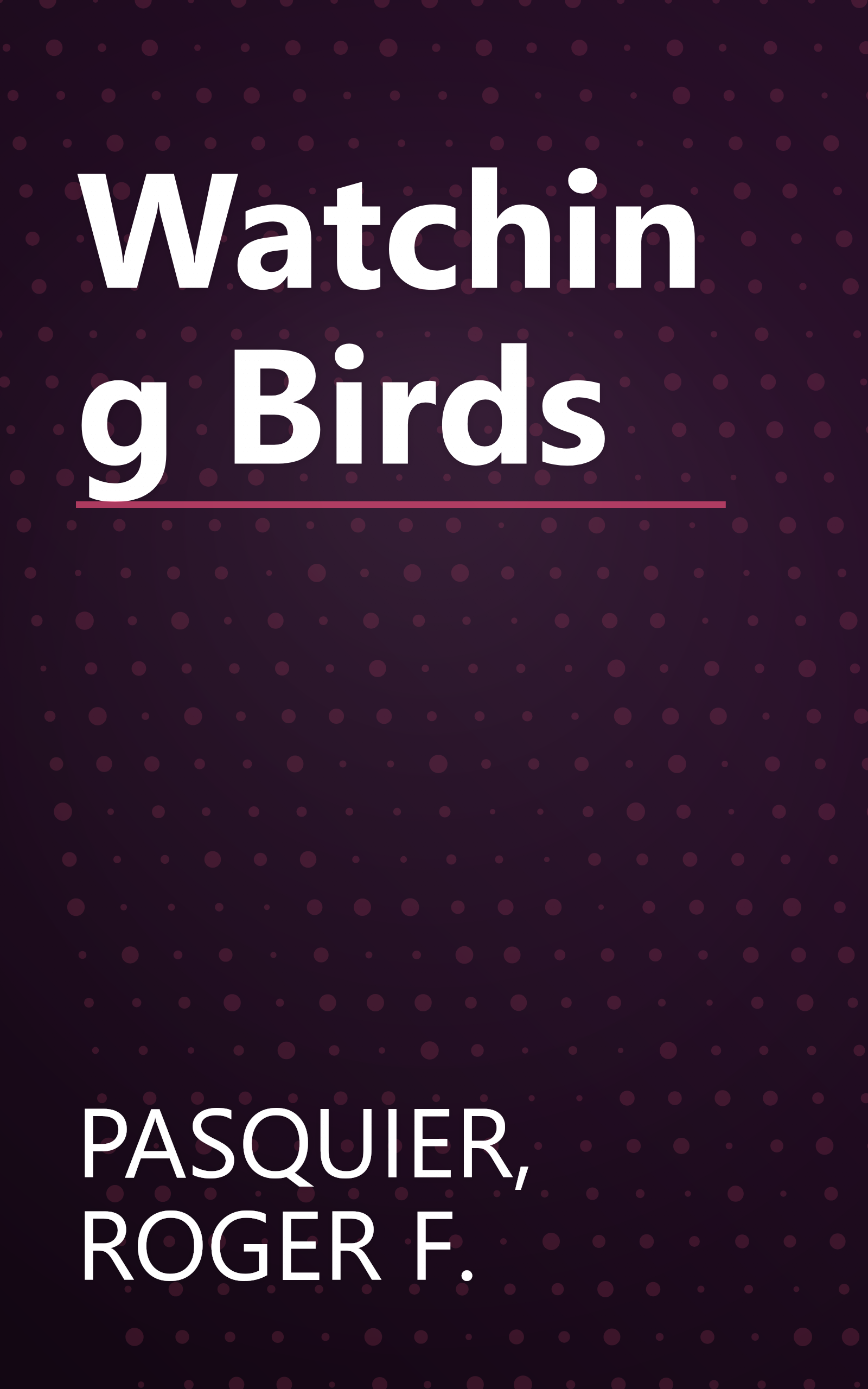 Watching Birds book cover