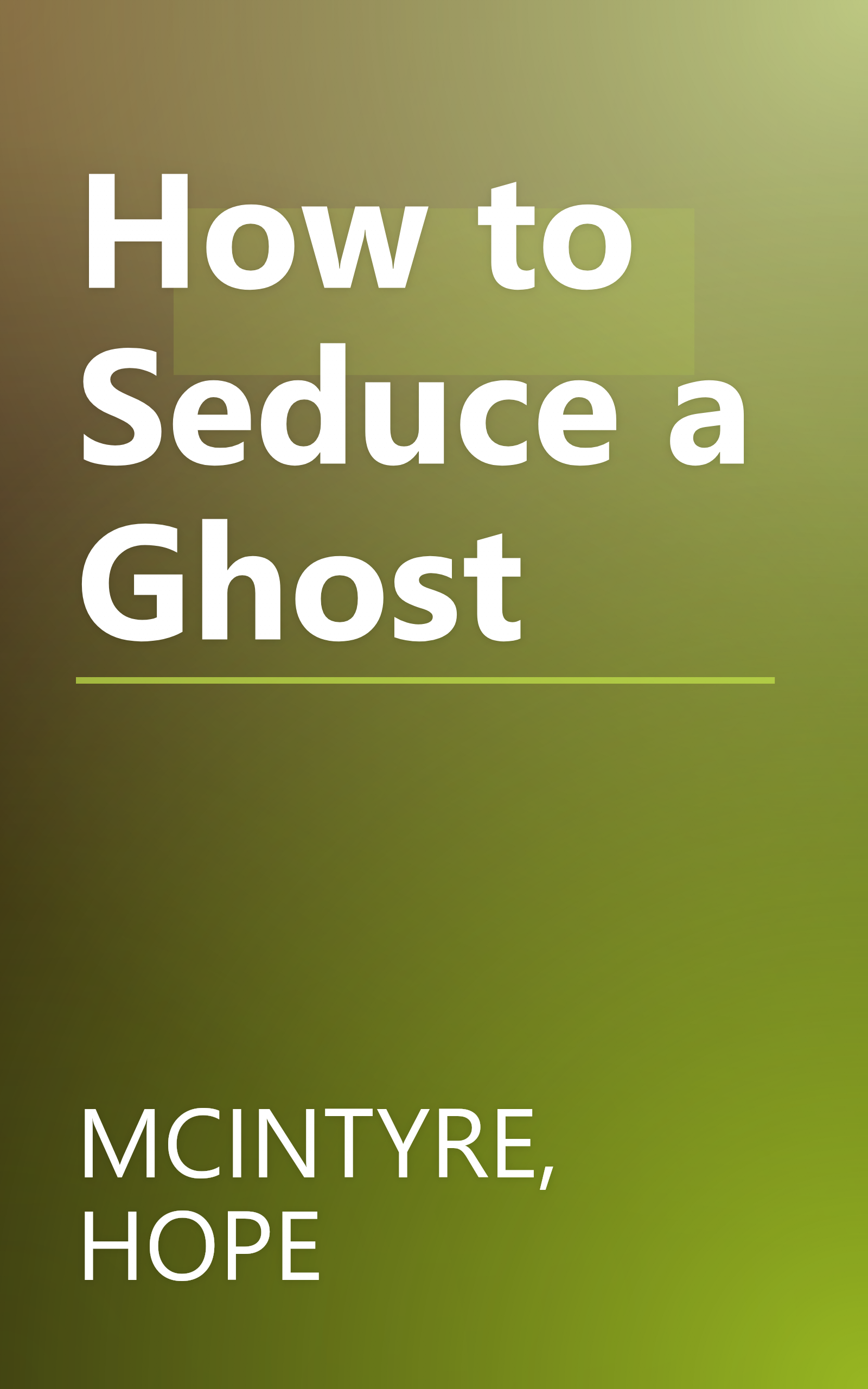 How to Seduce a Ghost book cover