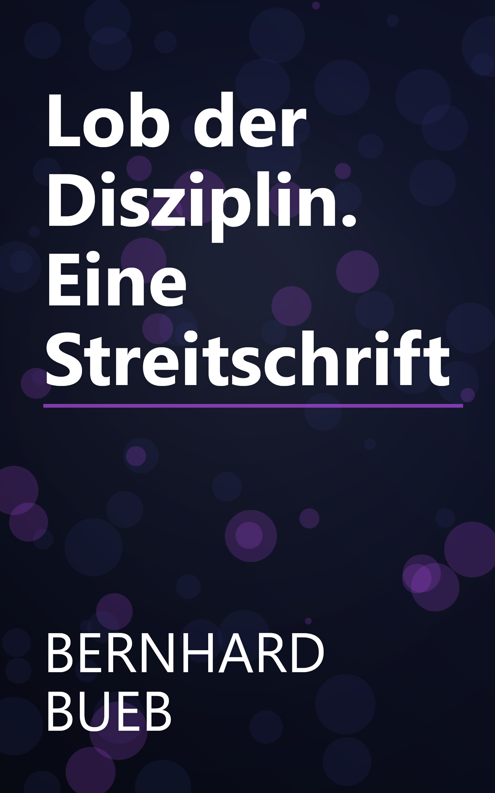 Lob der Disziplin. Eine Streitschrift book cover