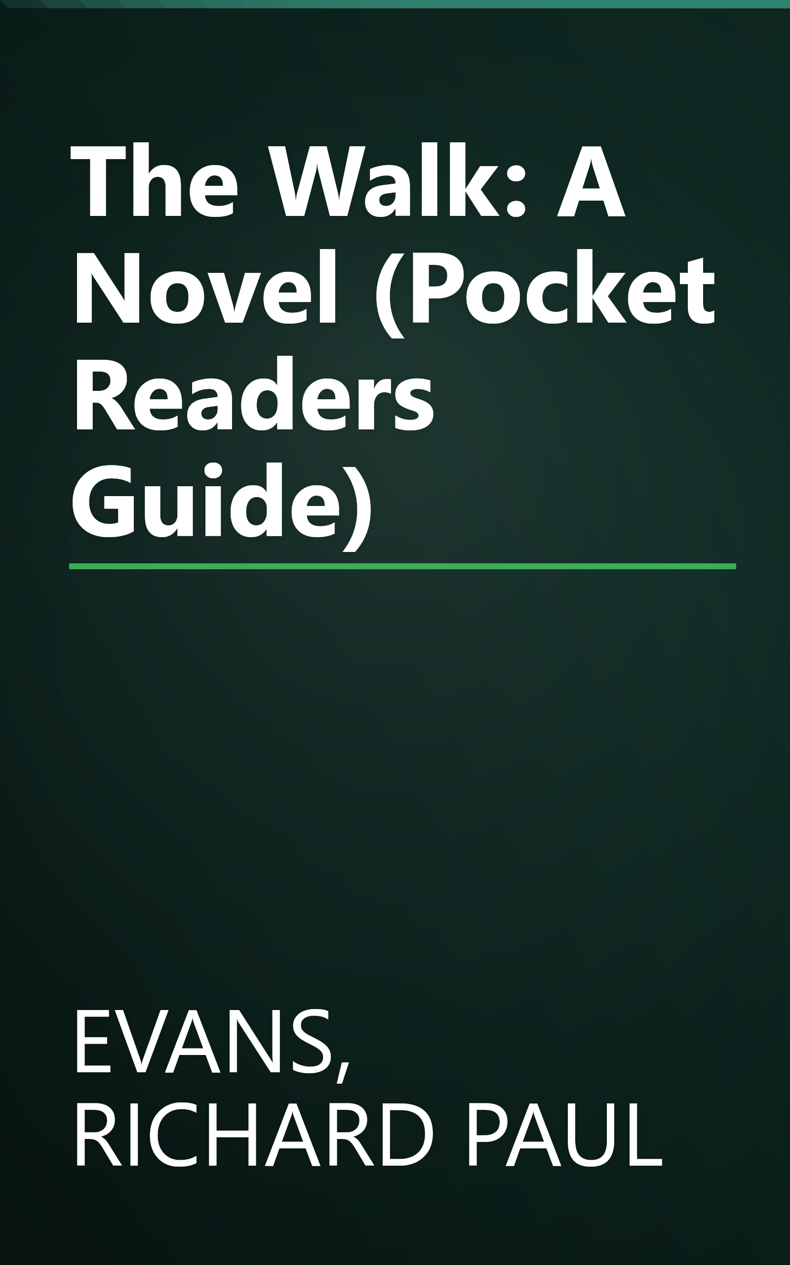 The Walk: A Novel (Pocket Readers Guide) book cover