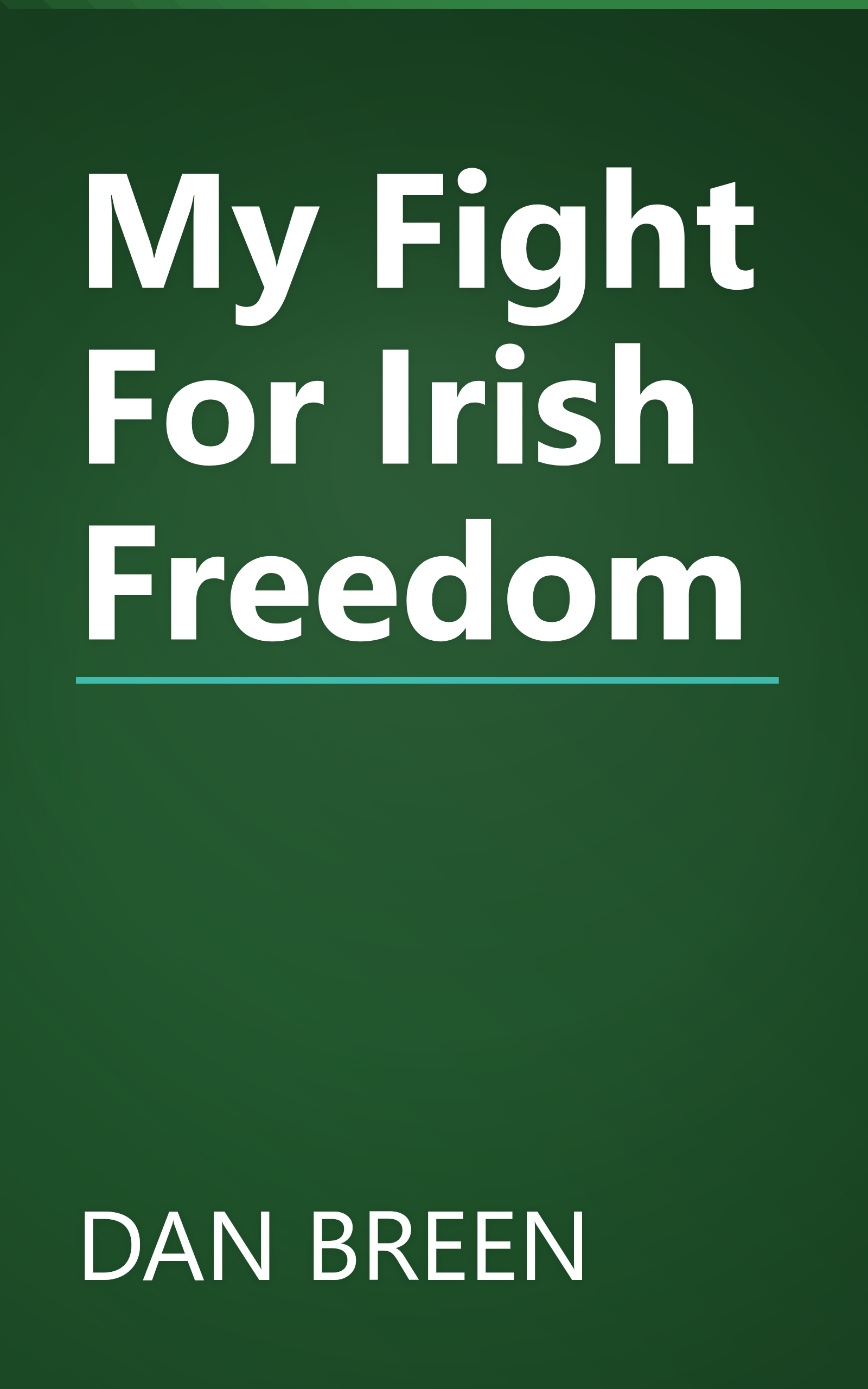 My Fight For Irish Freedom book cover