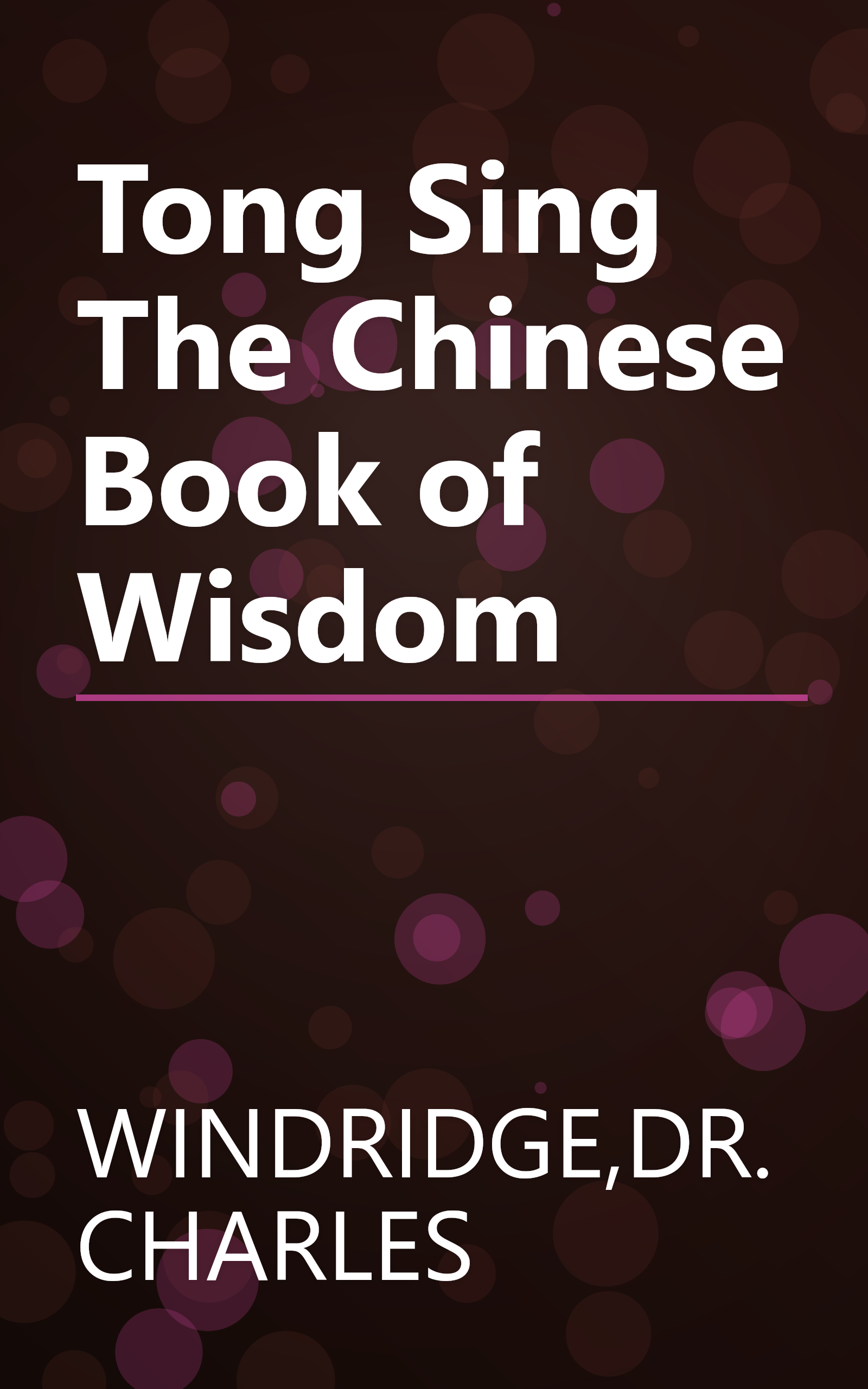 Tong Sing The Chinese Book of Wisdom book cover
