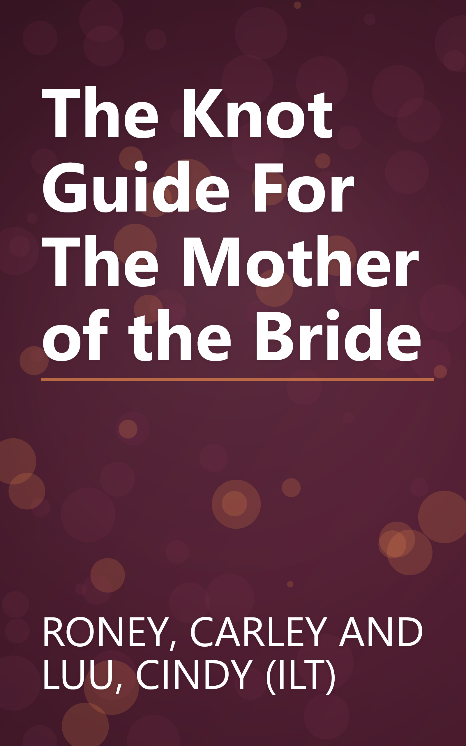 The Knot Guide For The Mother of the Bride book cover