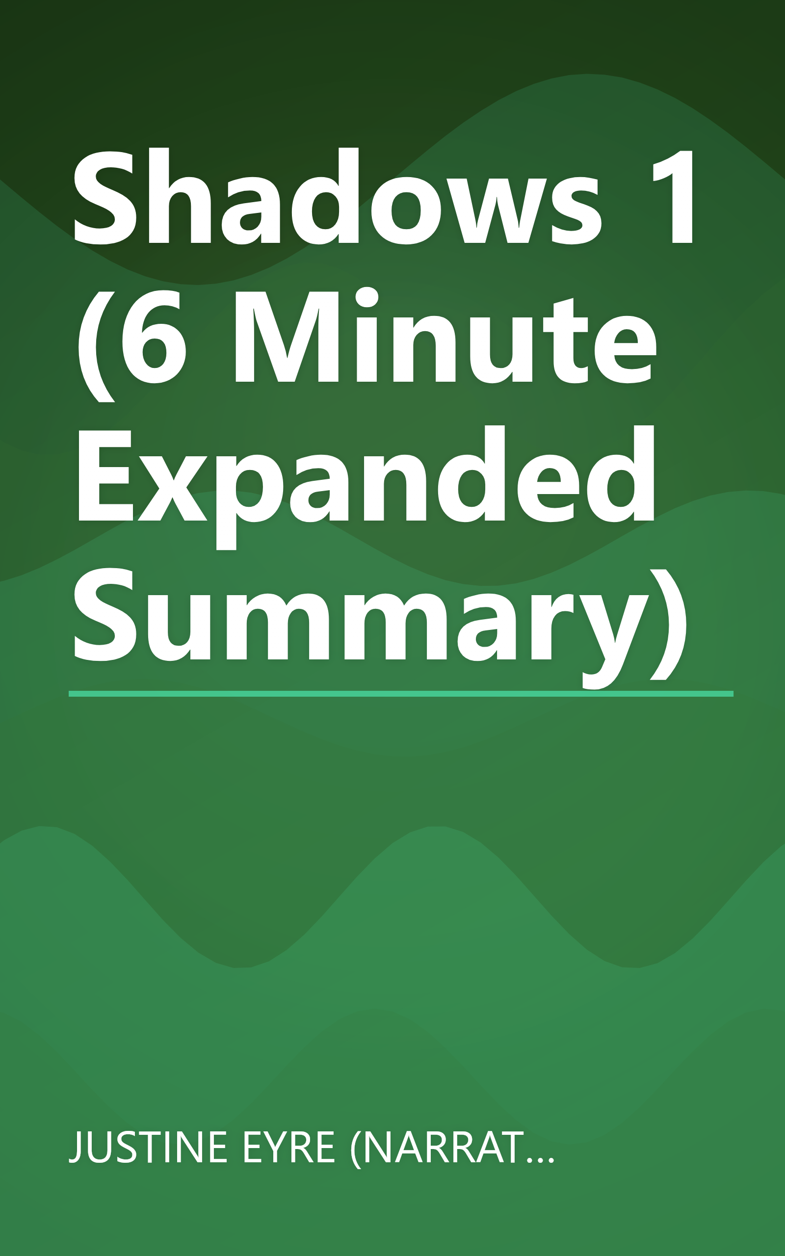 Shadows 1 (6 Minute   Expanded Summary) book cover