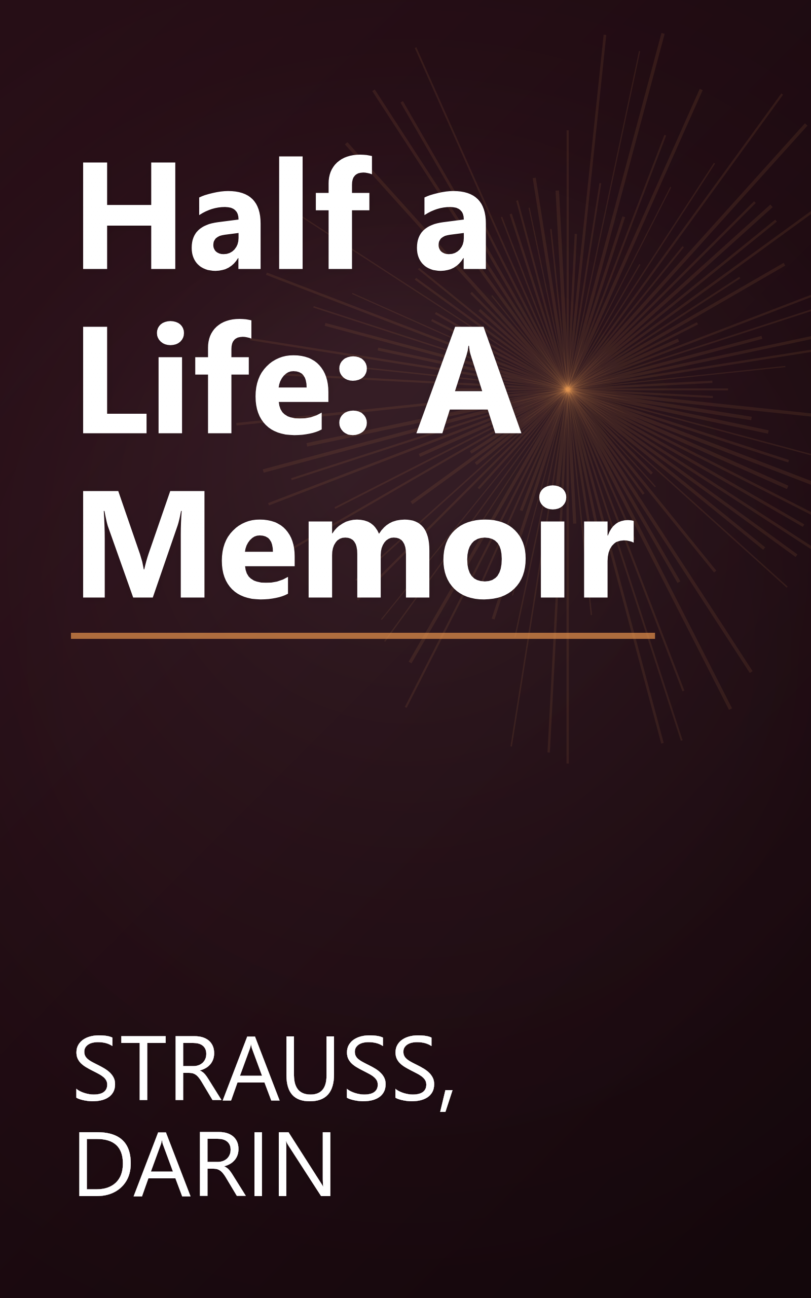 Half a Life: A Memoir book cover