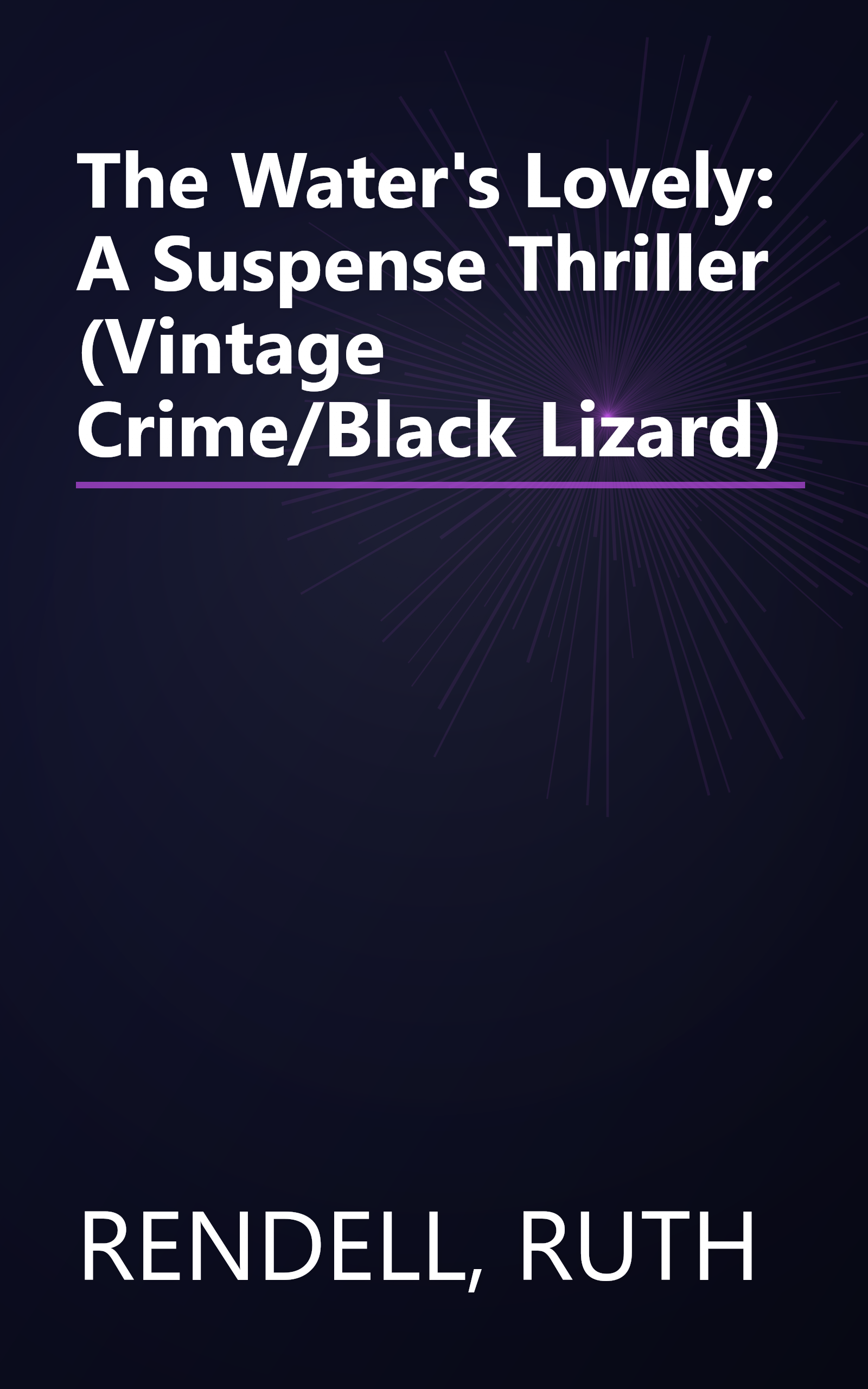 The Water's Lovely: A Suspense Thriller (Vintage Crime/Black Lizard) book cover