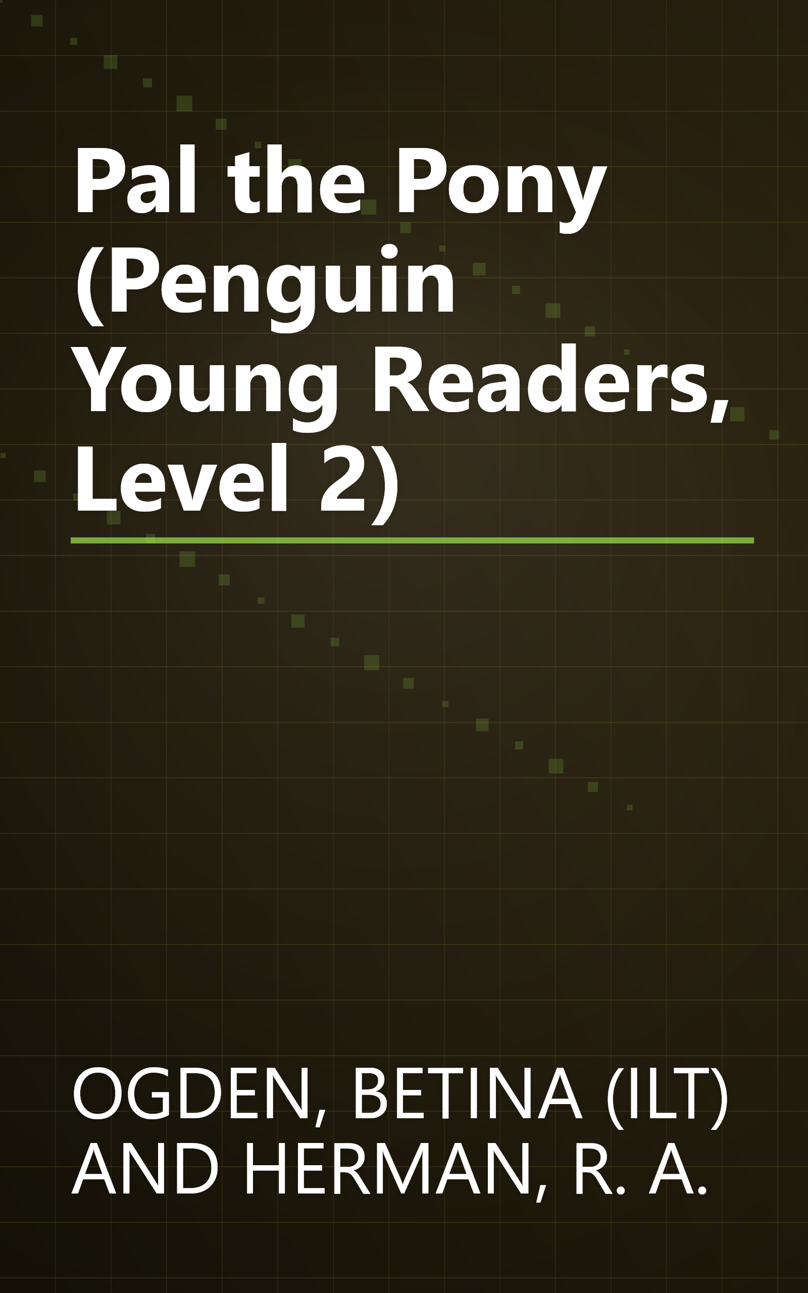 Pal the Pony (Penguin Young Readers, Level 2) book cover