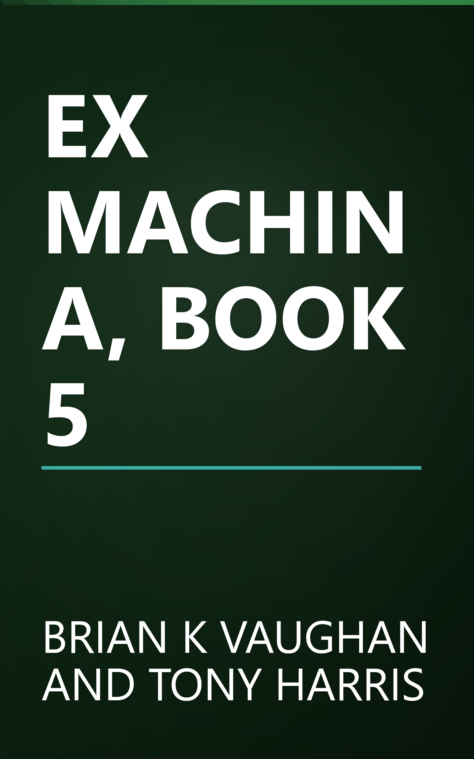 EX MACHINA, BOOK 5 book cover
