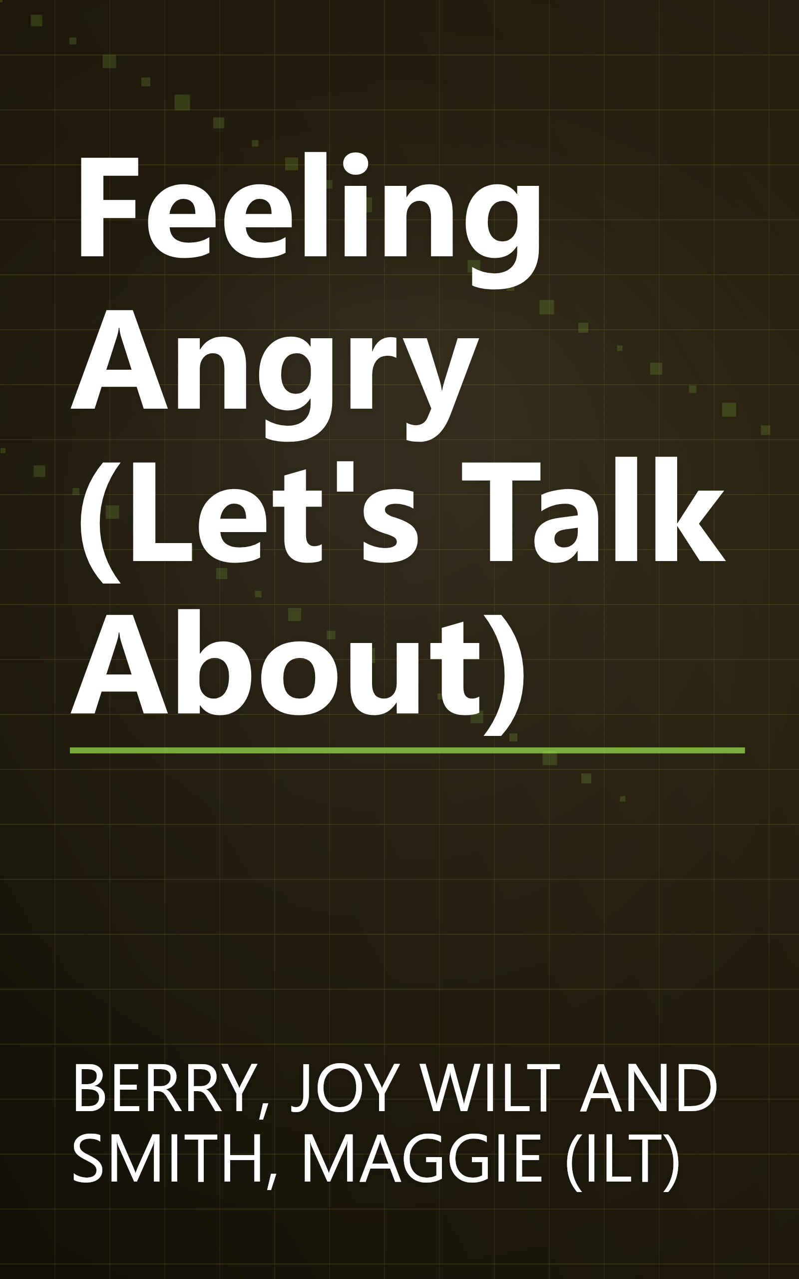 Feeling Angry (Let's Talk About) book cover