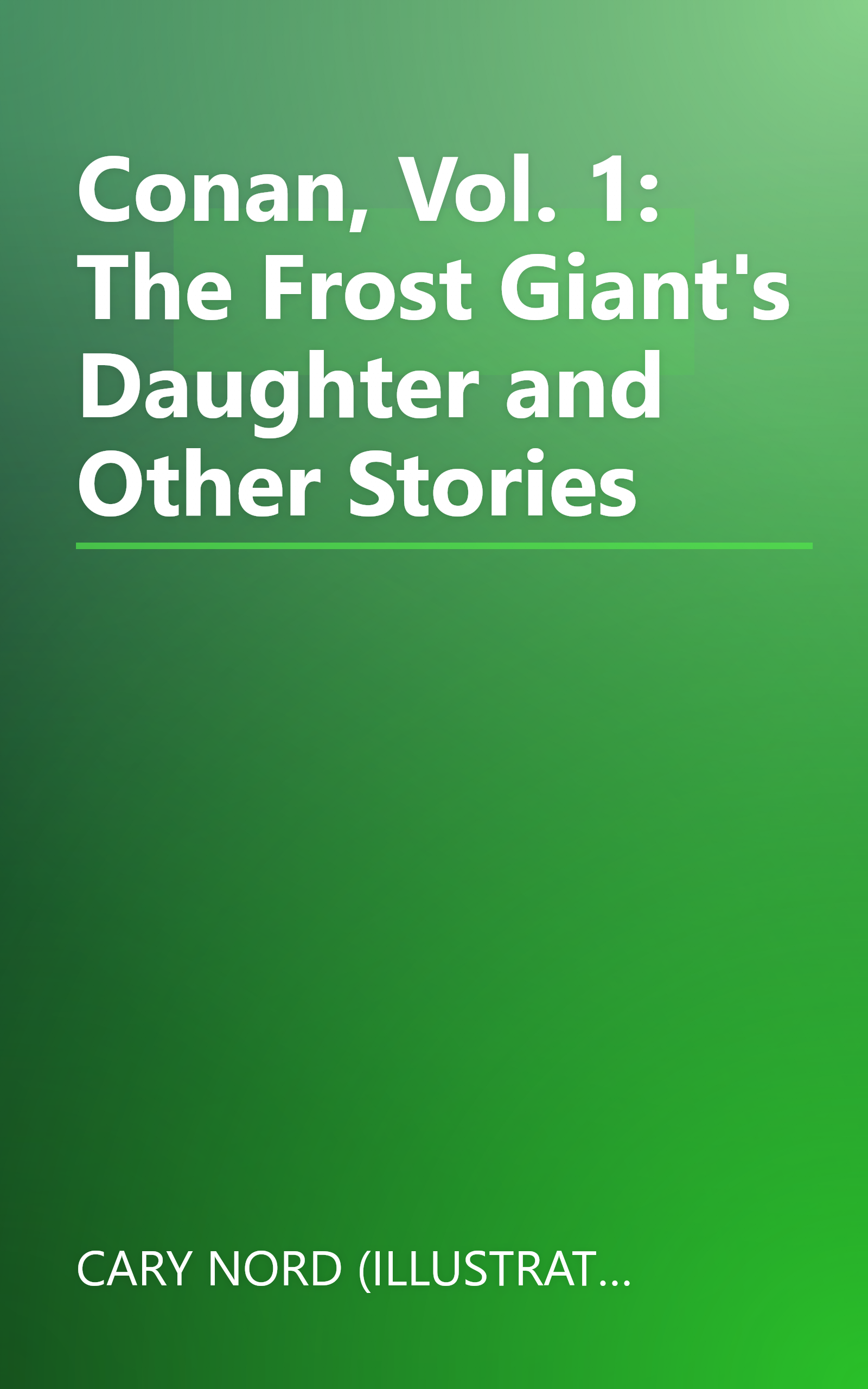 Conan, Vol. 1: The Frost Giant's Daughter and Other Stories book cover