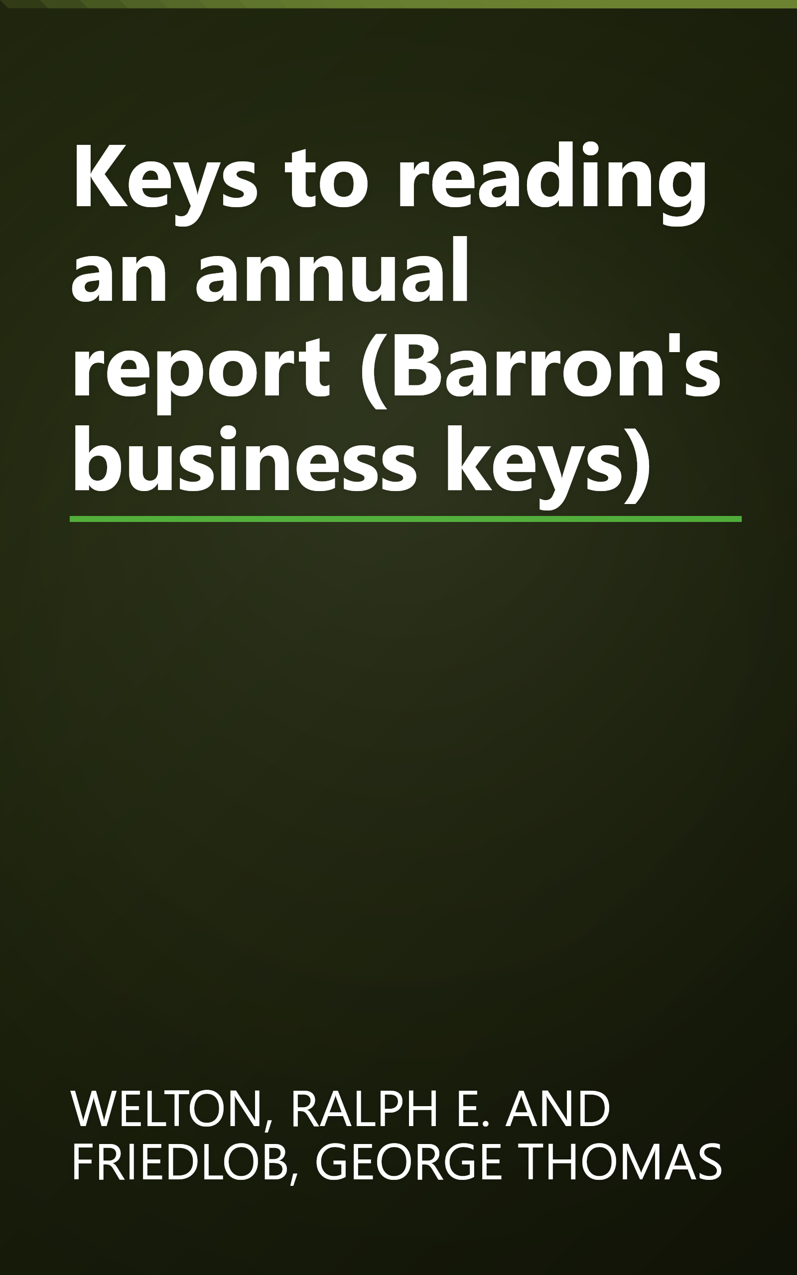 Keys to reading an annual report (Barron's business keys) book cover