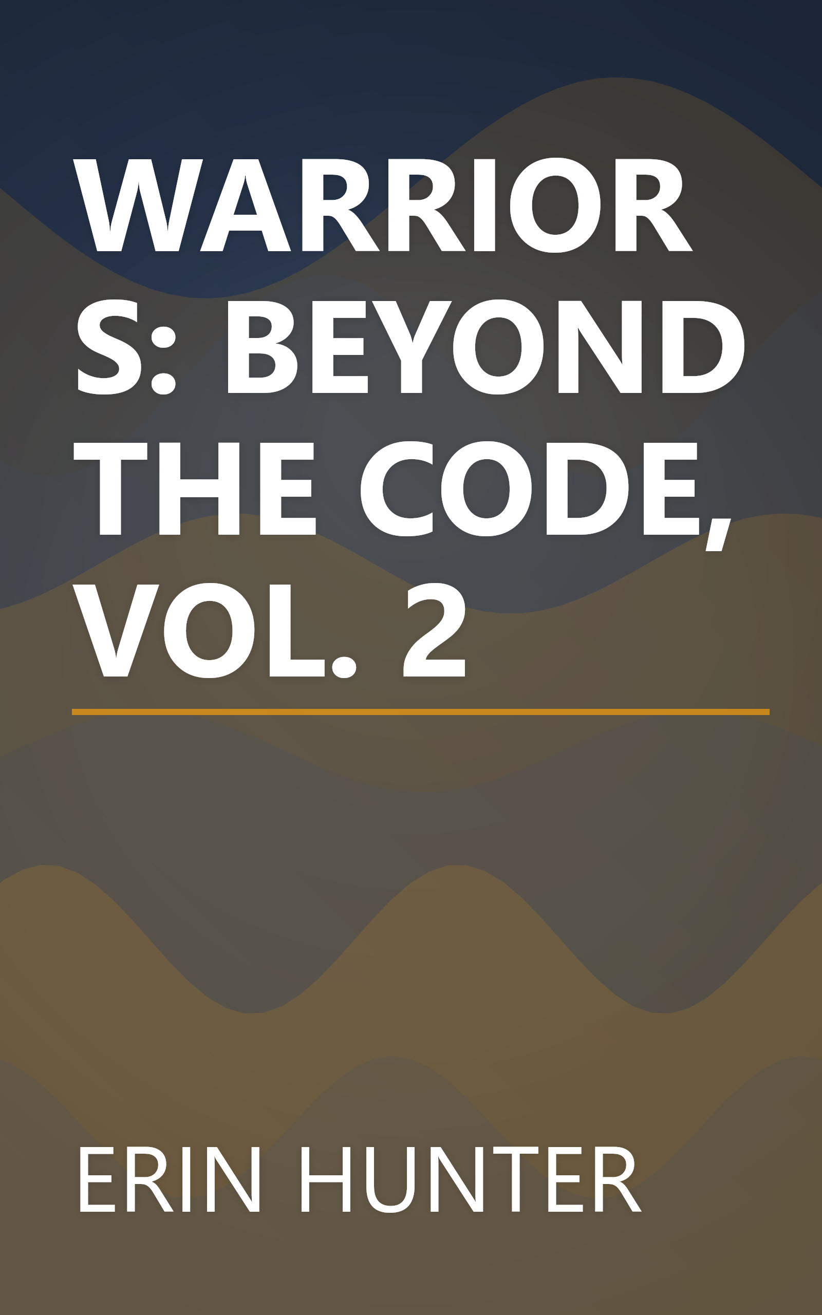 WARRIORS: BEYOND THE CODE, VOL. 2 book cover