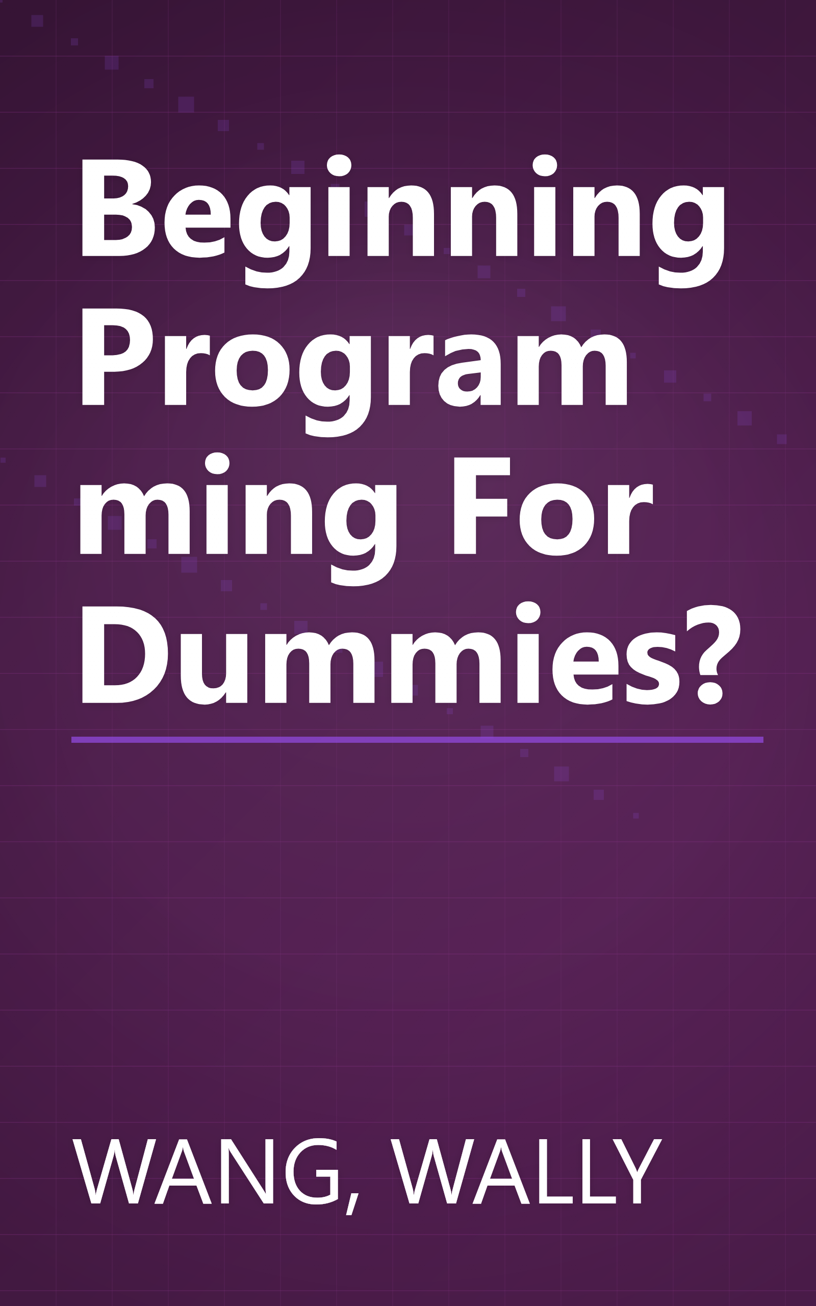 Beginning Programming For Dummies? book cover