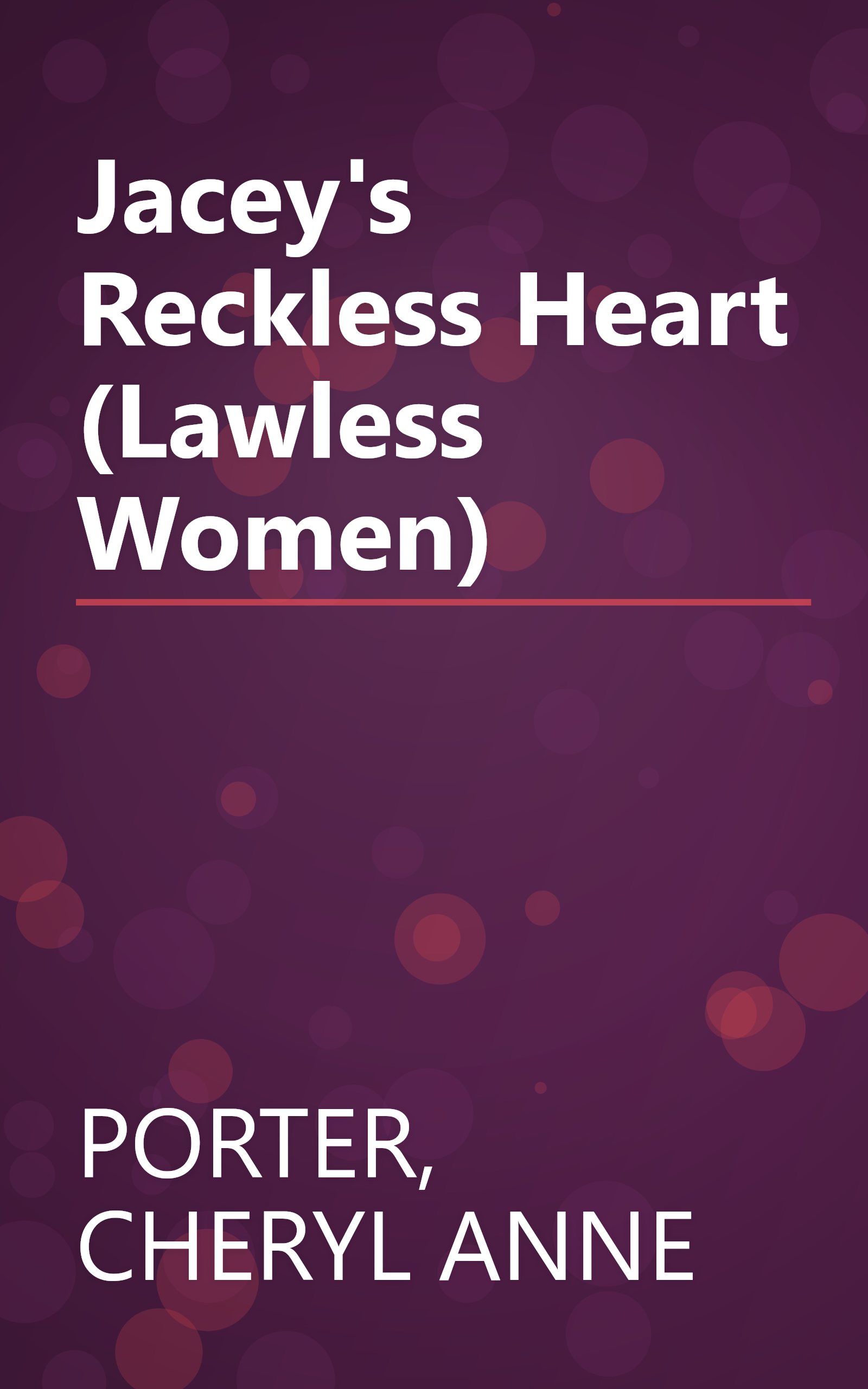 Jacey's Reckless Heart (Lawless Women) book cover