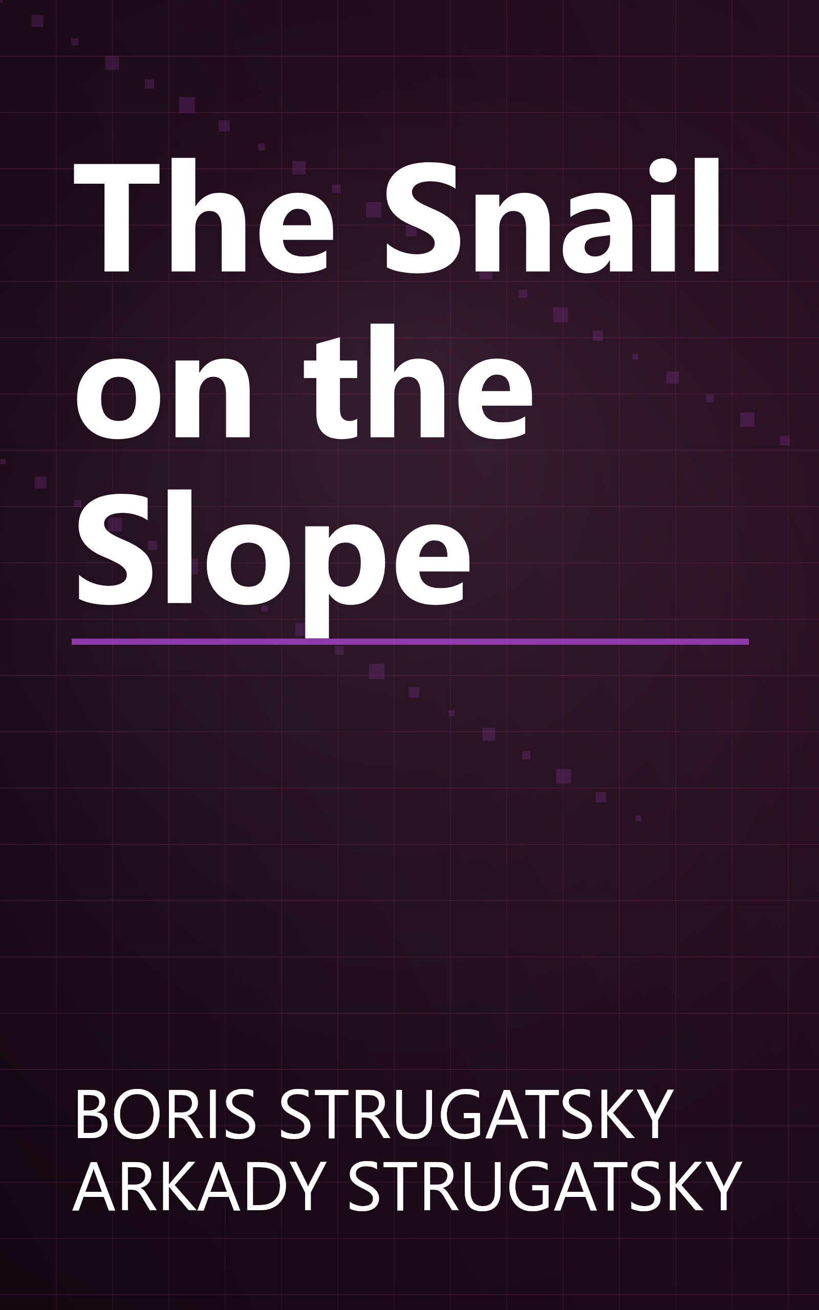 The Snail on the Slope book cover