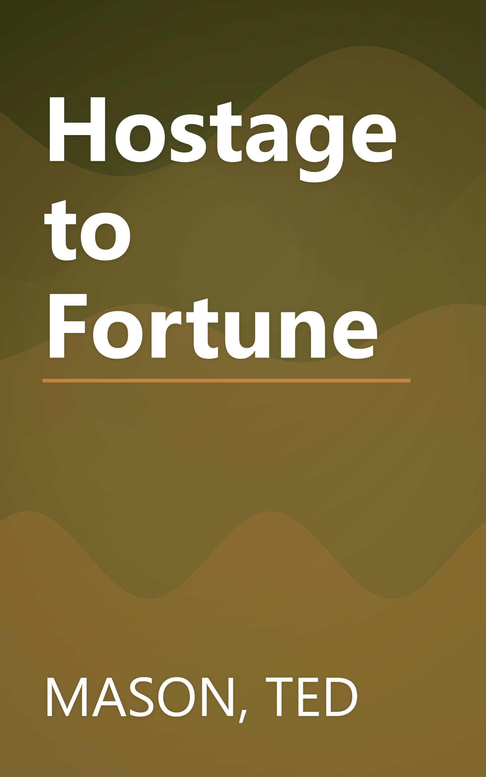 Hostage to Fortune book cover