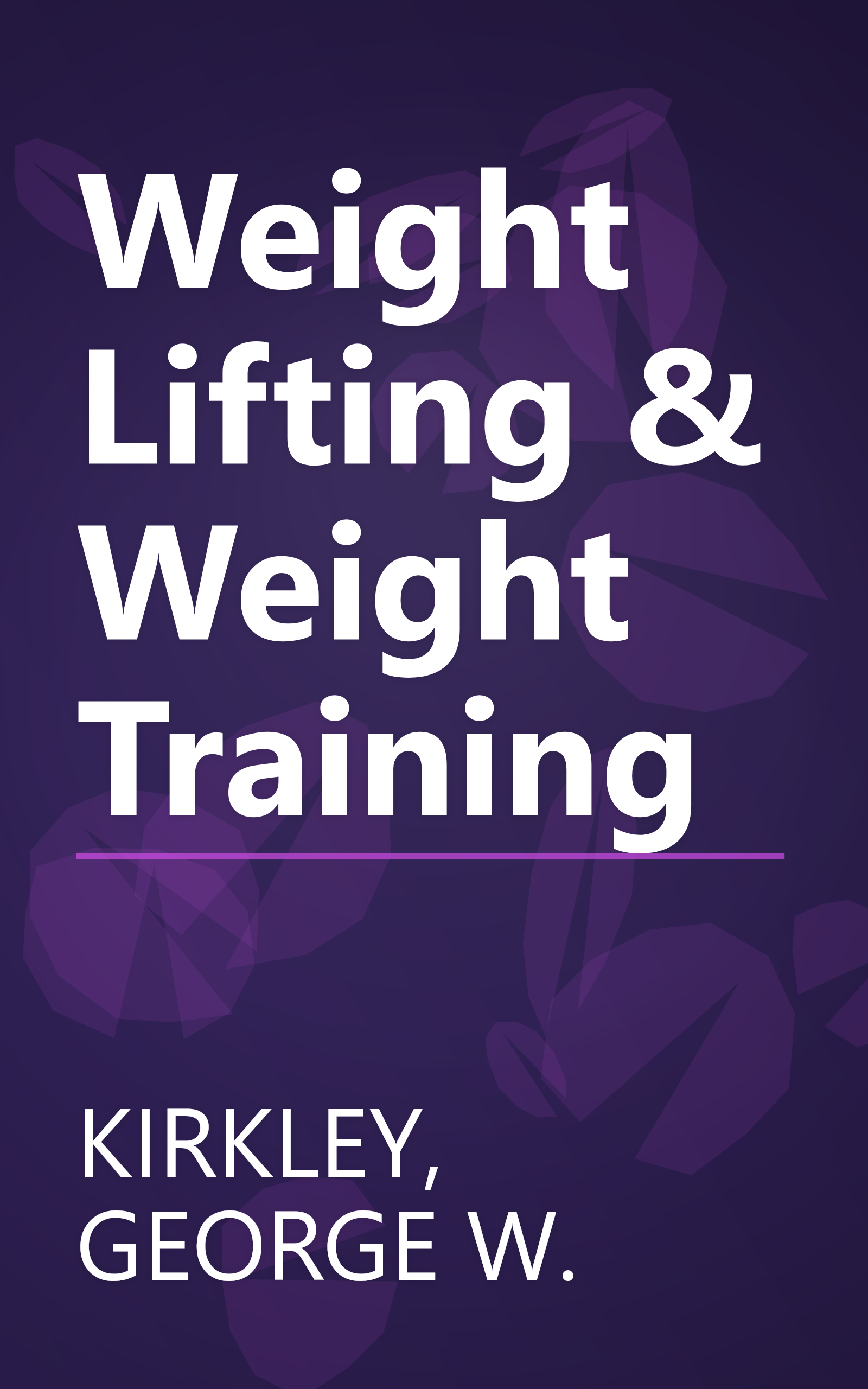Weight Lifting & Weight Training book cover
