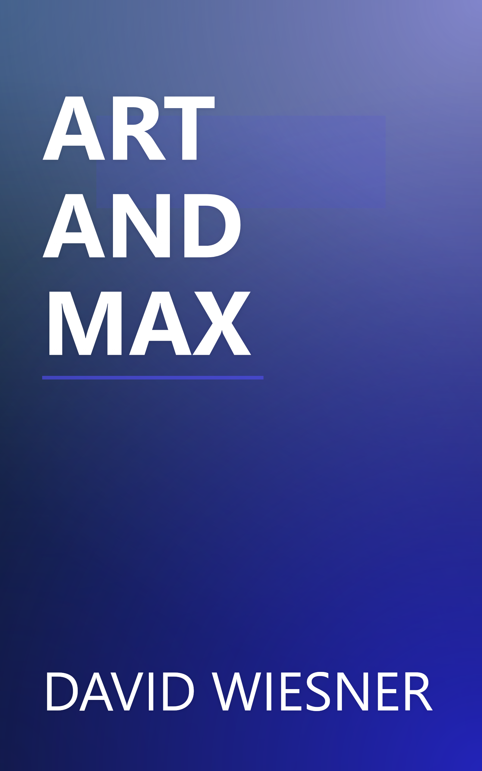 ART AND MAX book cover