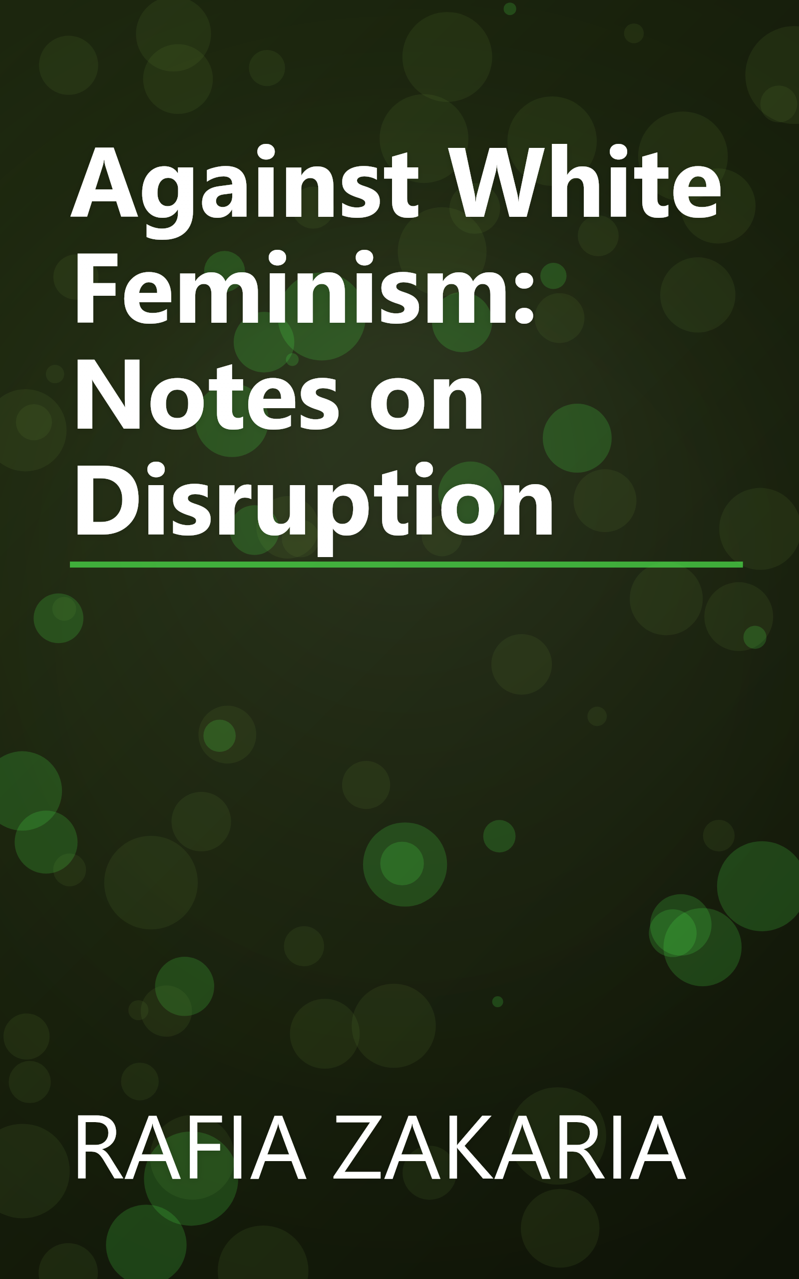 Against White Feminism: Notes on Disruption book cover