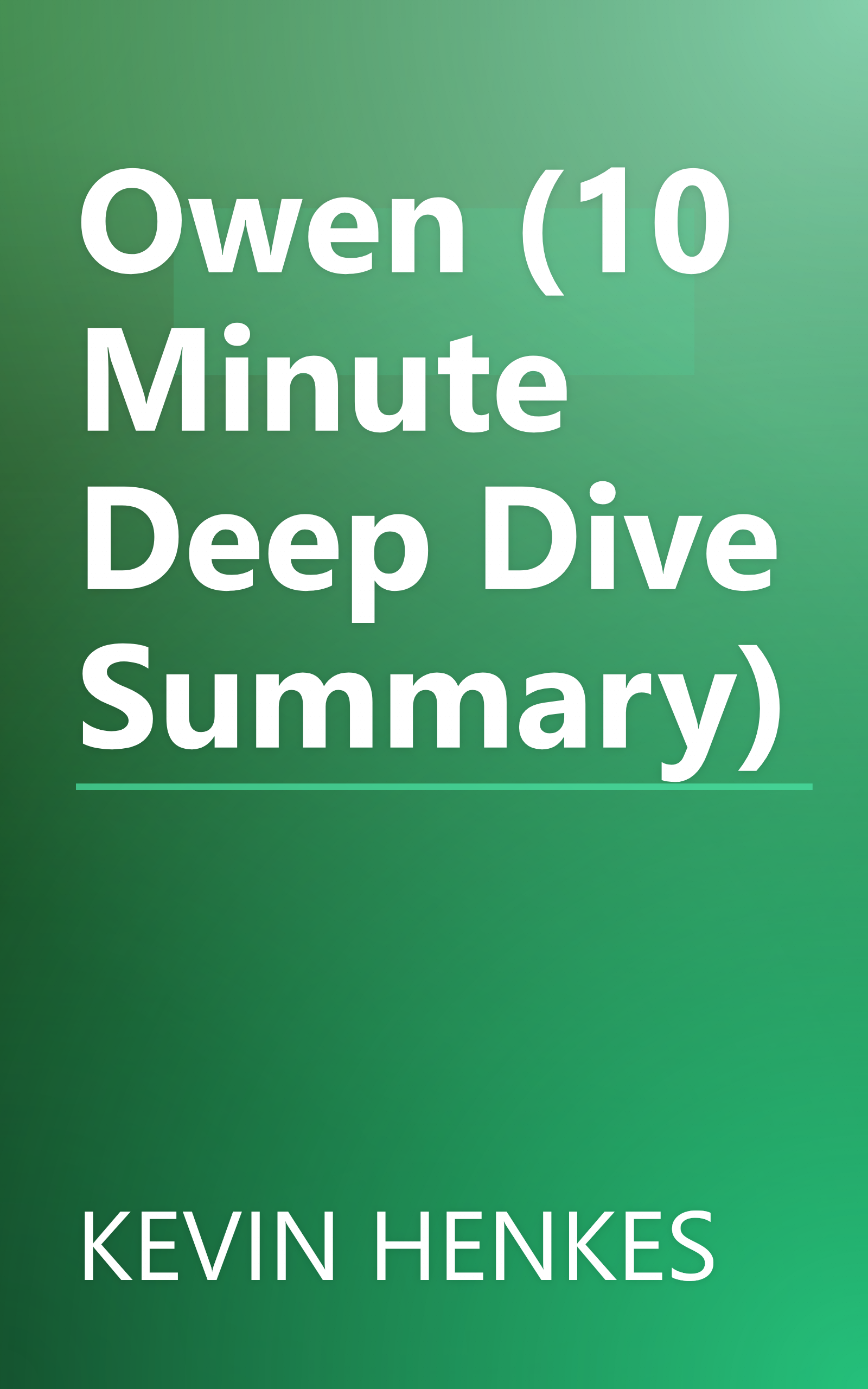 Owen (10 Minute   Deep Dive Summary) book cover