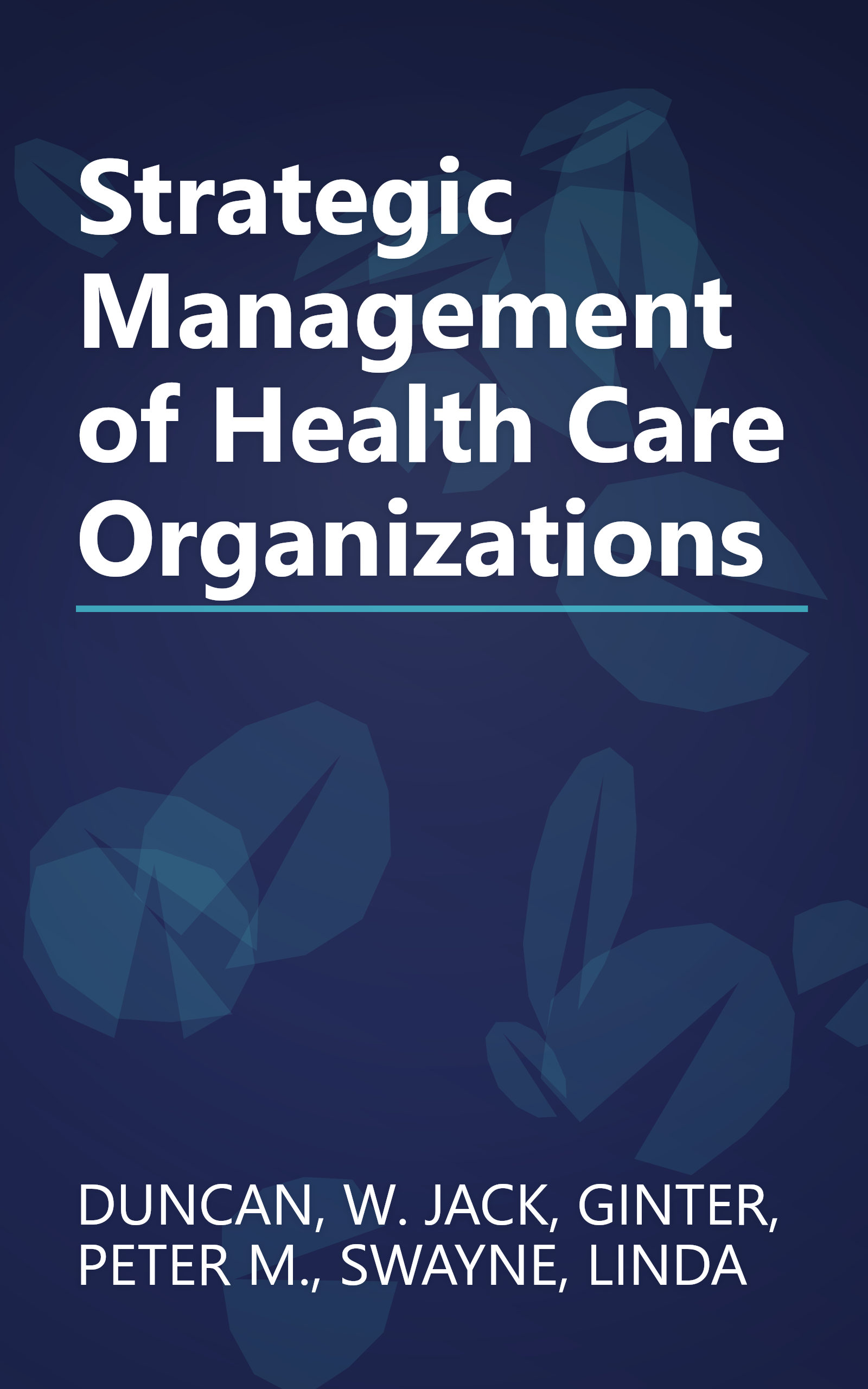 Strategic Management of Health Care Organizations book cover