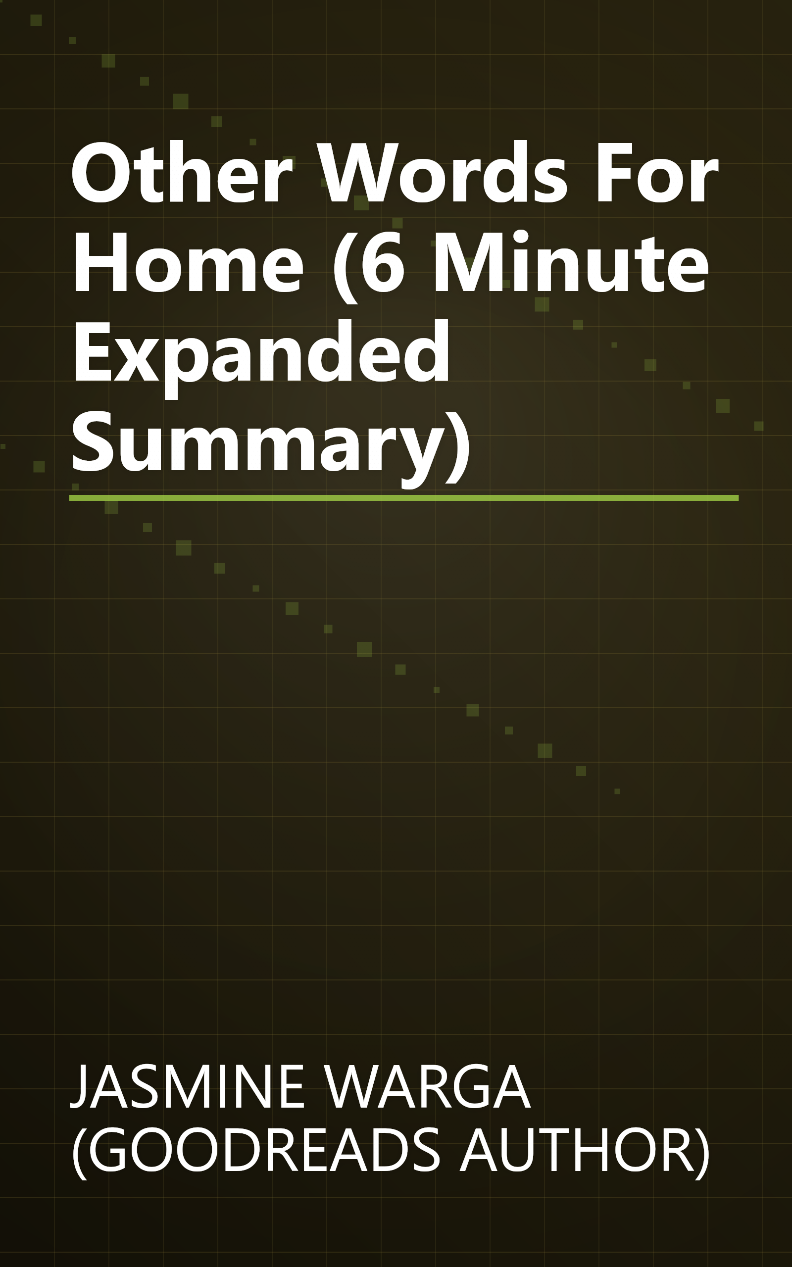 Other Words For Home (6 Minute   Expanded Summary) book cover