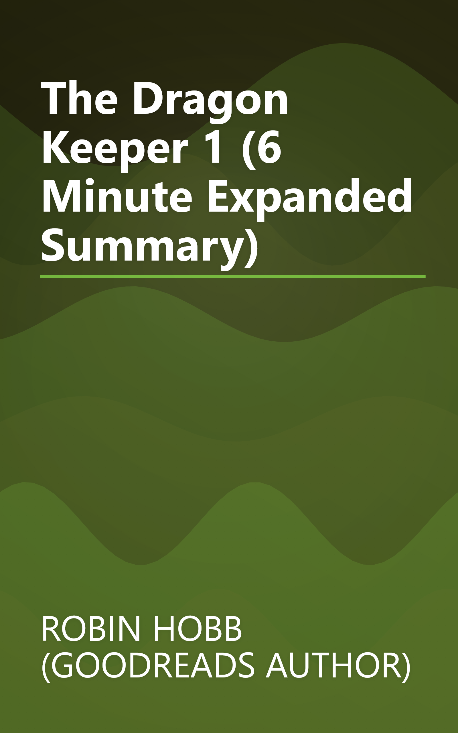 The Dragon Keeper 1 (6 Minute   Expanded Summary) book cover