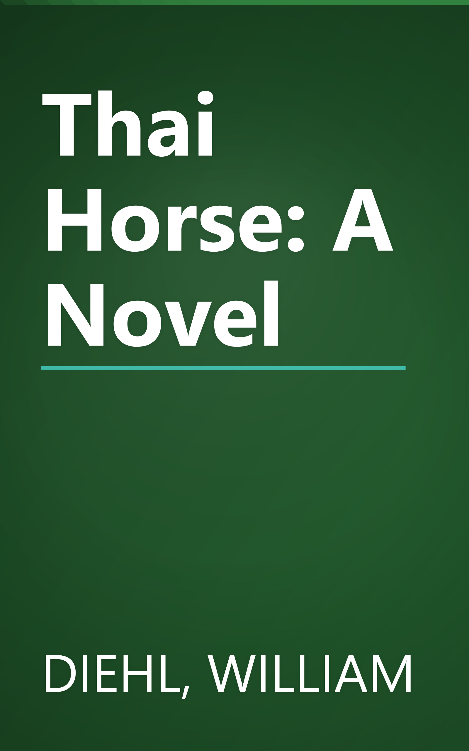 Thai Horse: A Novel book cover