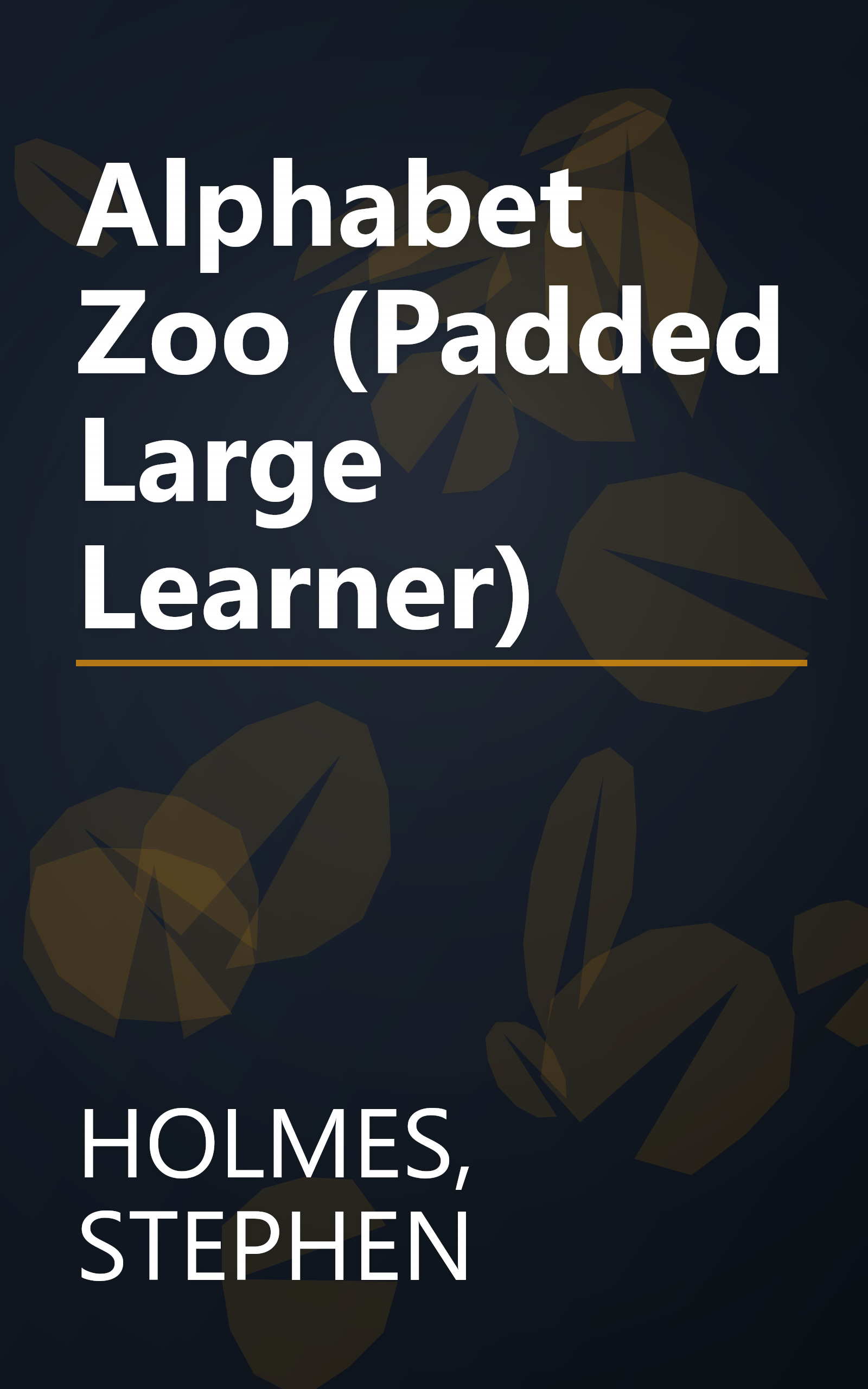 Alphabet Zoo (Padded Large Learner) book cover