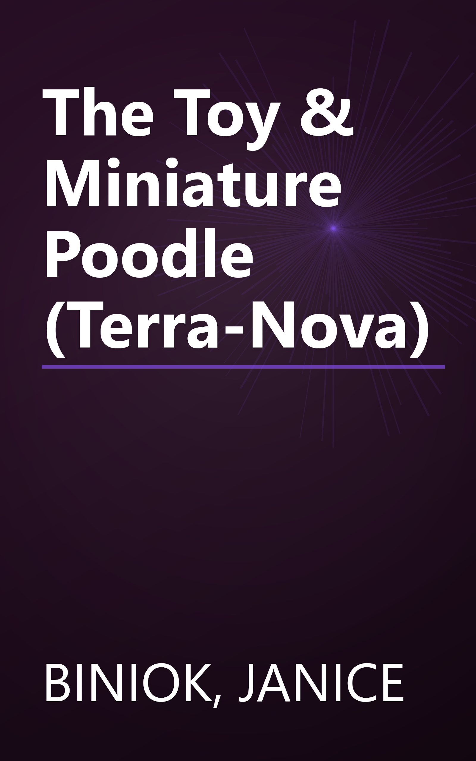 The Toy & Miniature Poodle (Terra-Nova) book cover