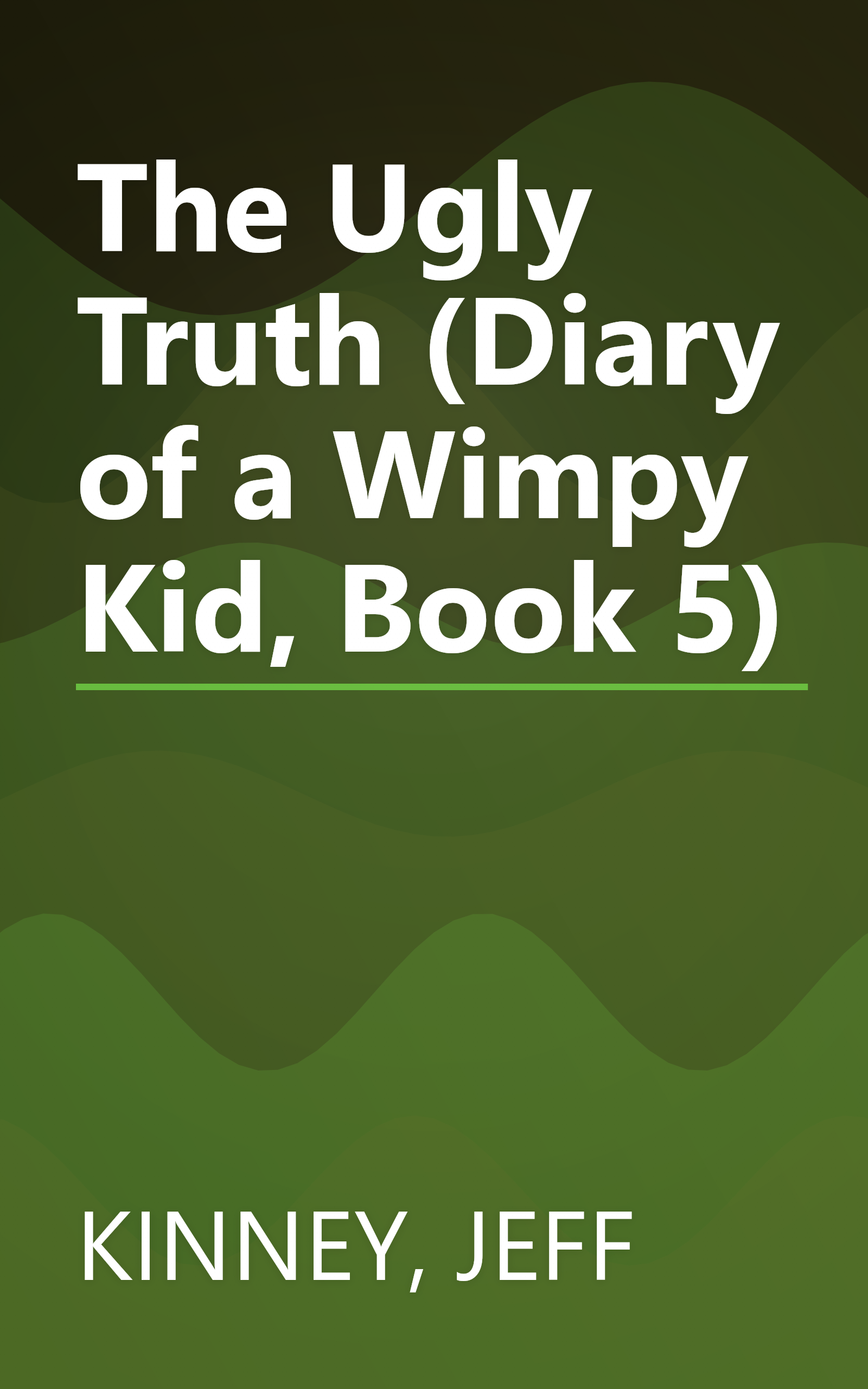 The Ugly Truth (Diary of a Wimpy Kid, Book 5) book cover