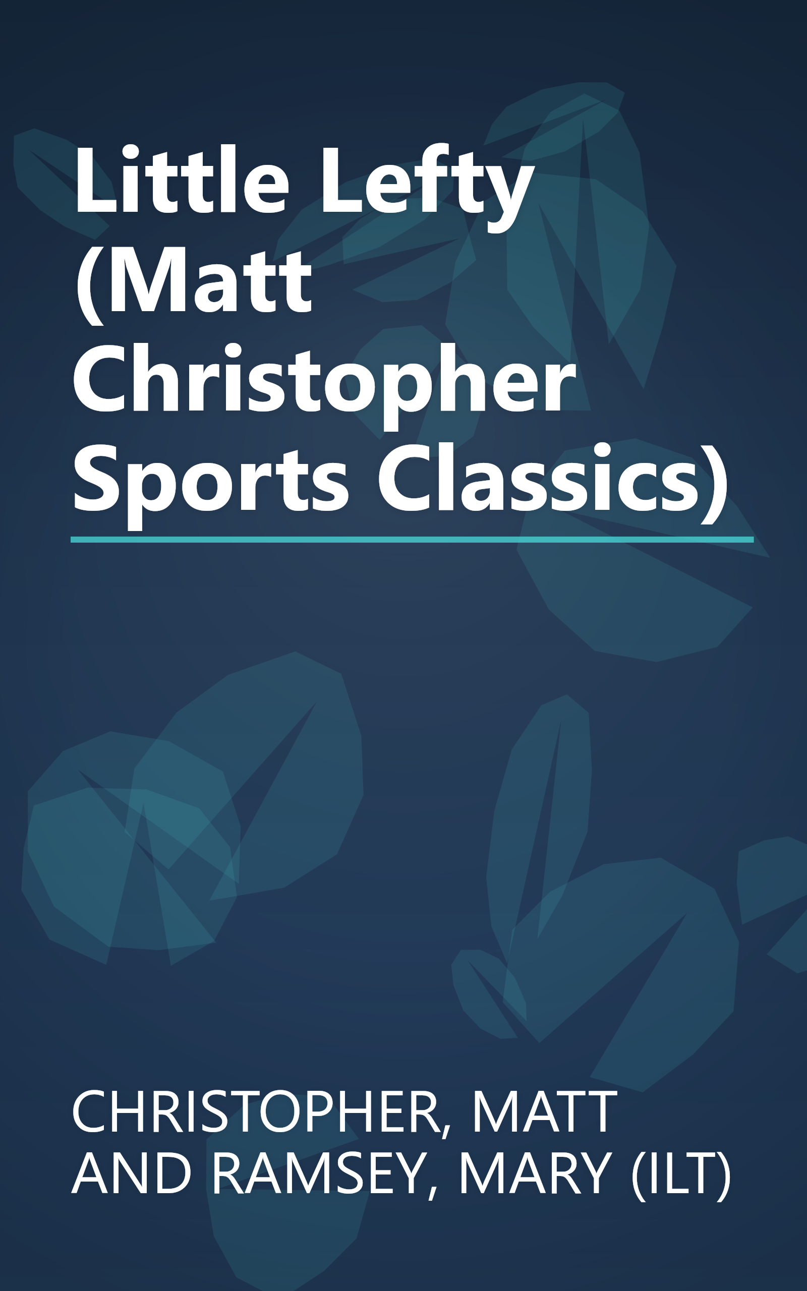 Little Lefty (Matt Christopher Sports Classics) book cover