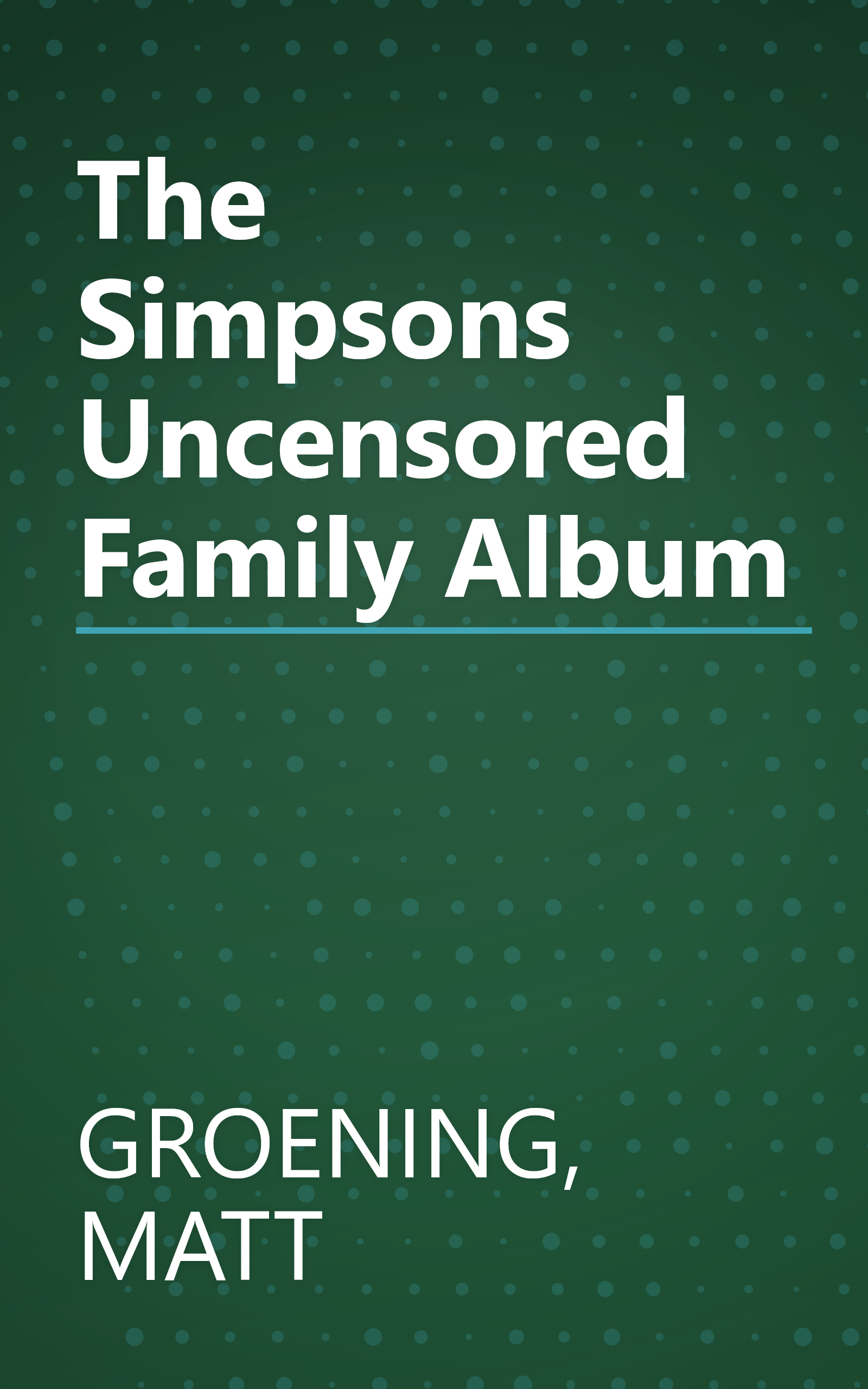 The Simpsons Uncensored Family Album book cover