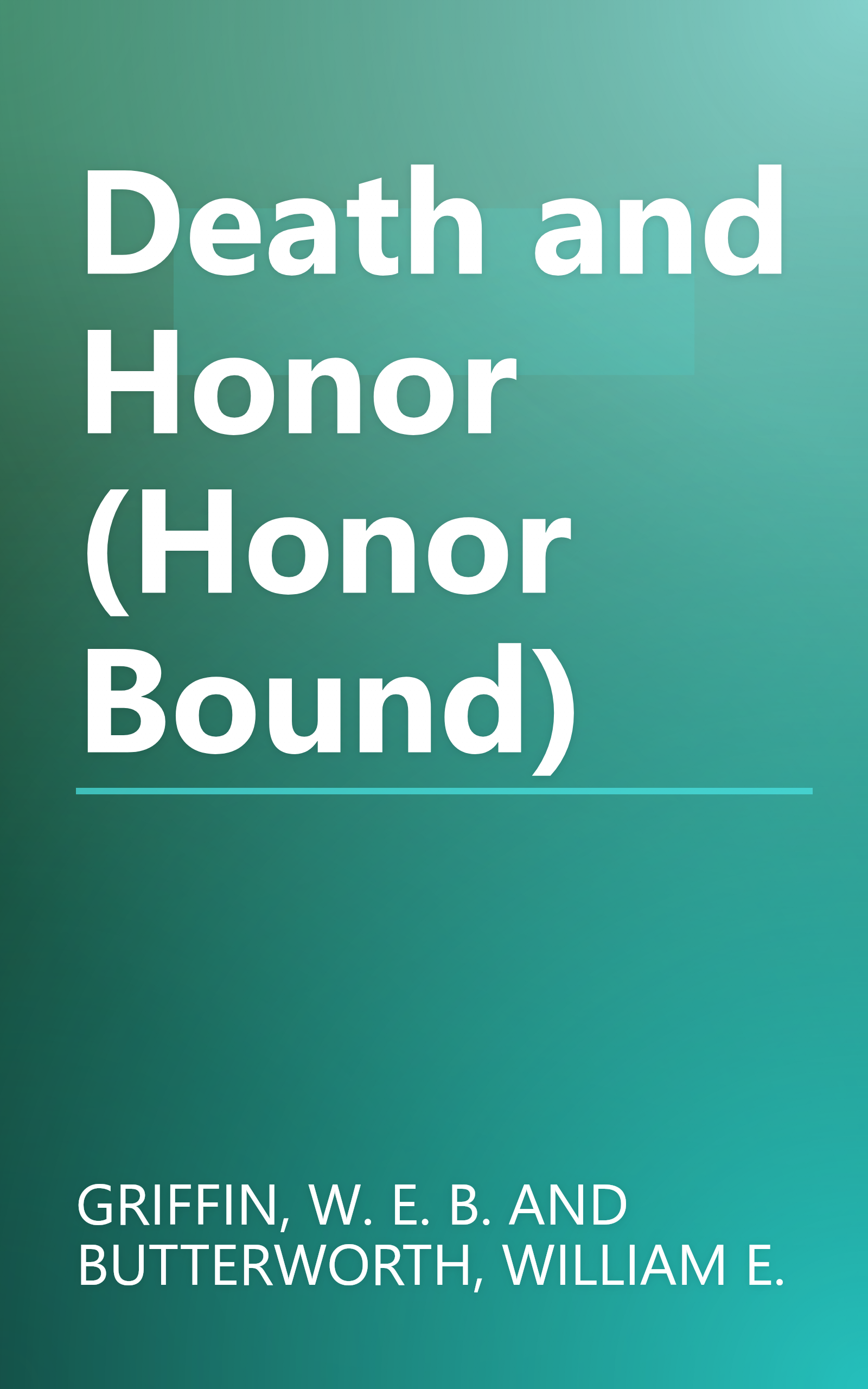 Death and Honor (Honor Bound) book cover