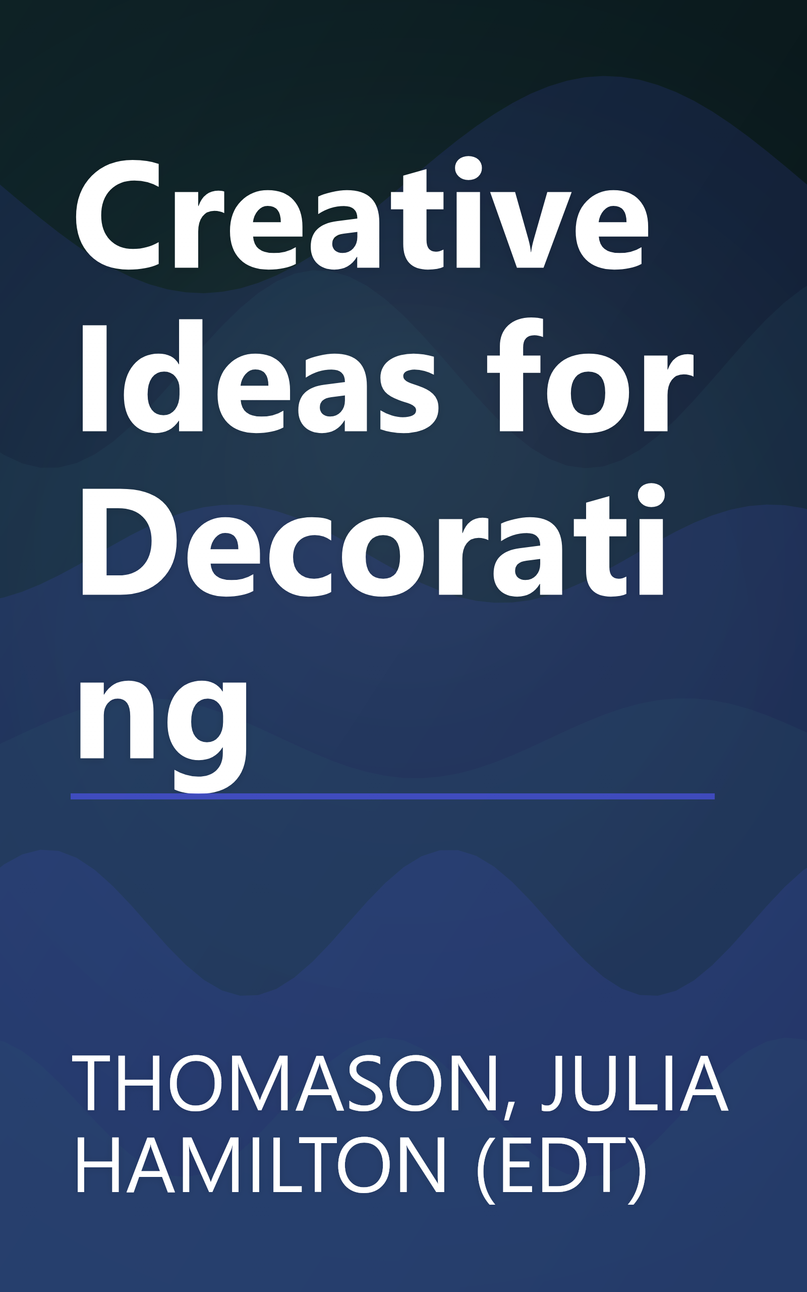 Creative Ideas for Decorating book cover
