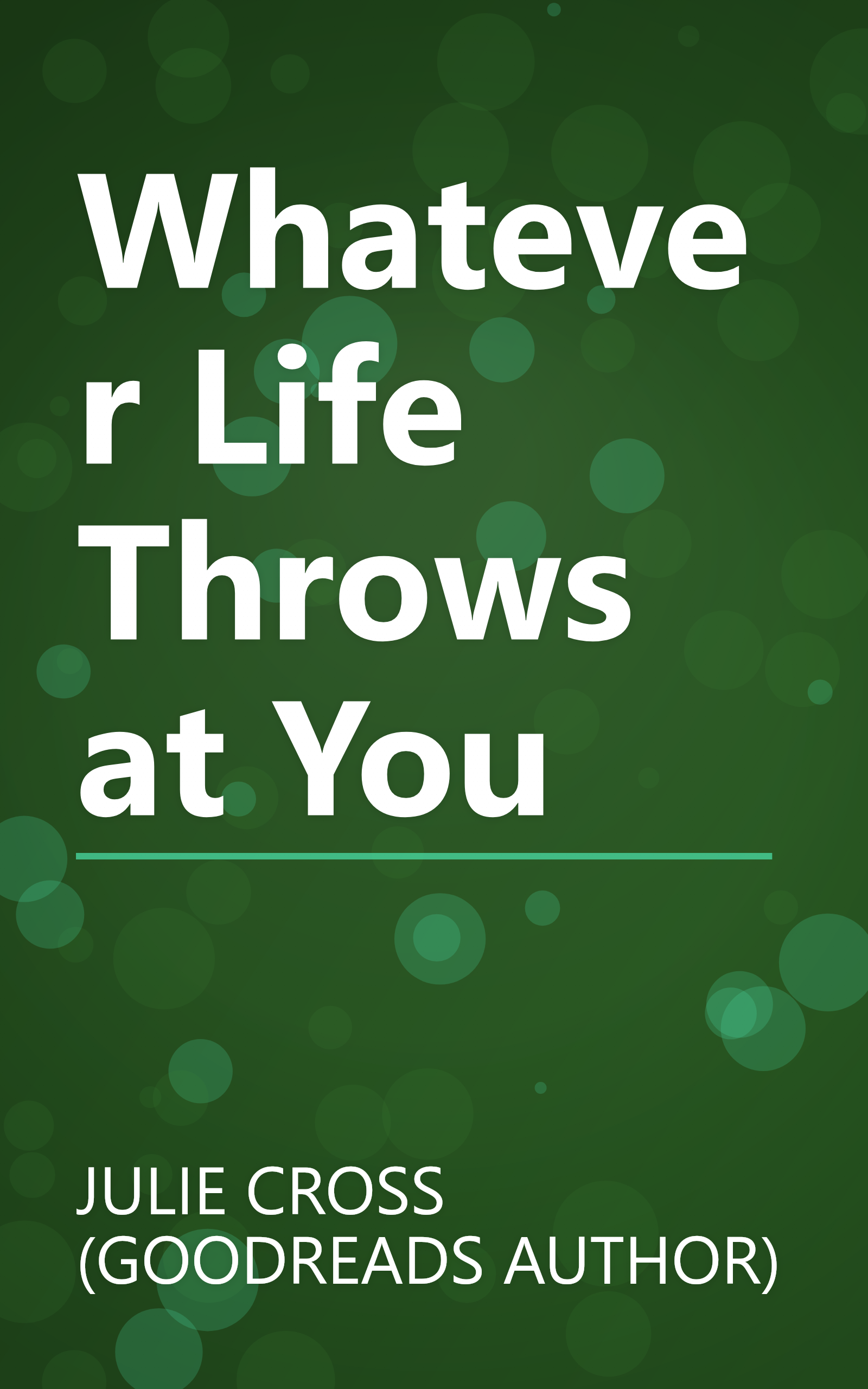 Whatever Life Throws at You book cover