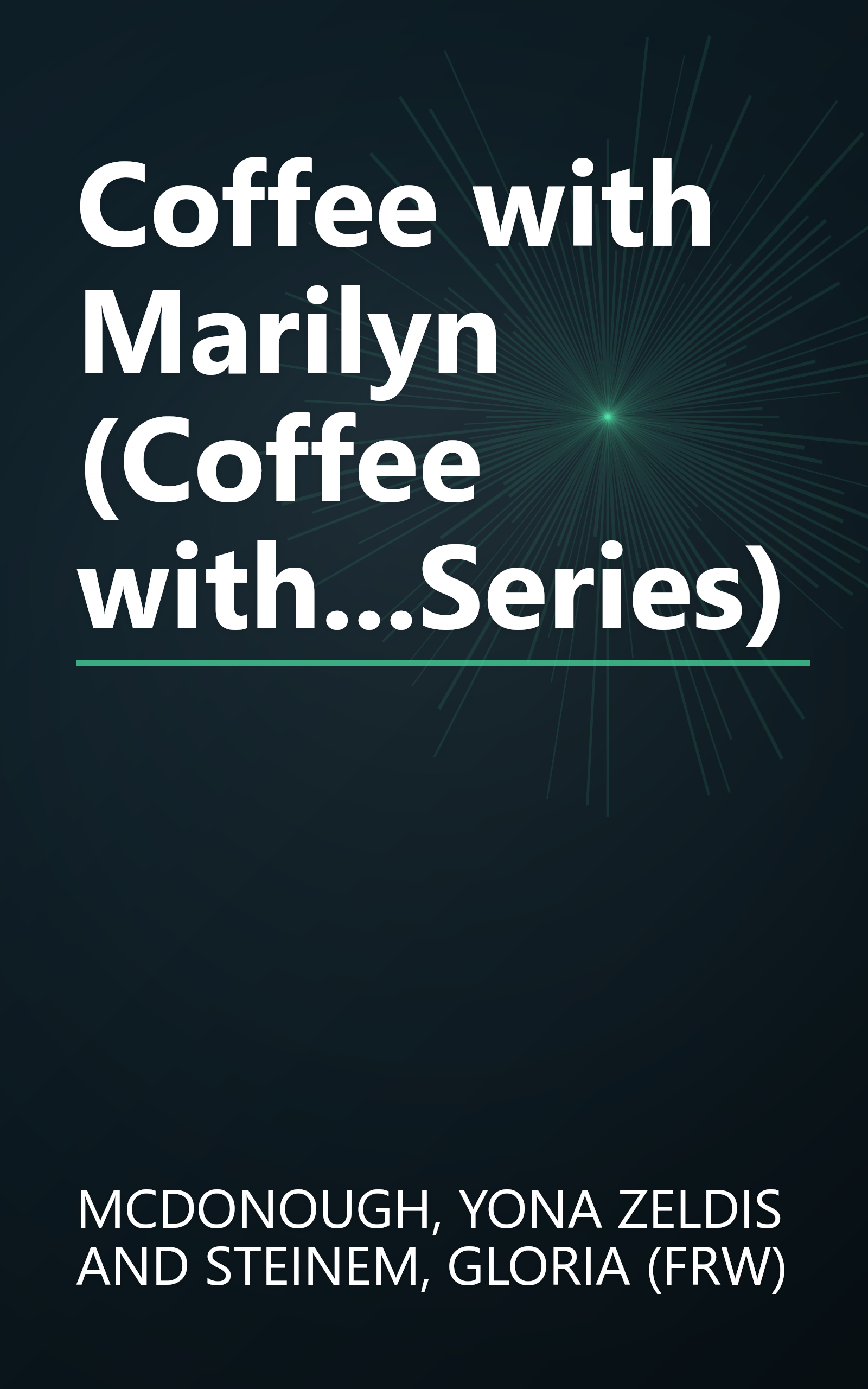 Coffee with Marilyn (Coffee with...Series) book cover