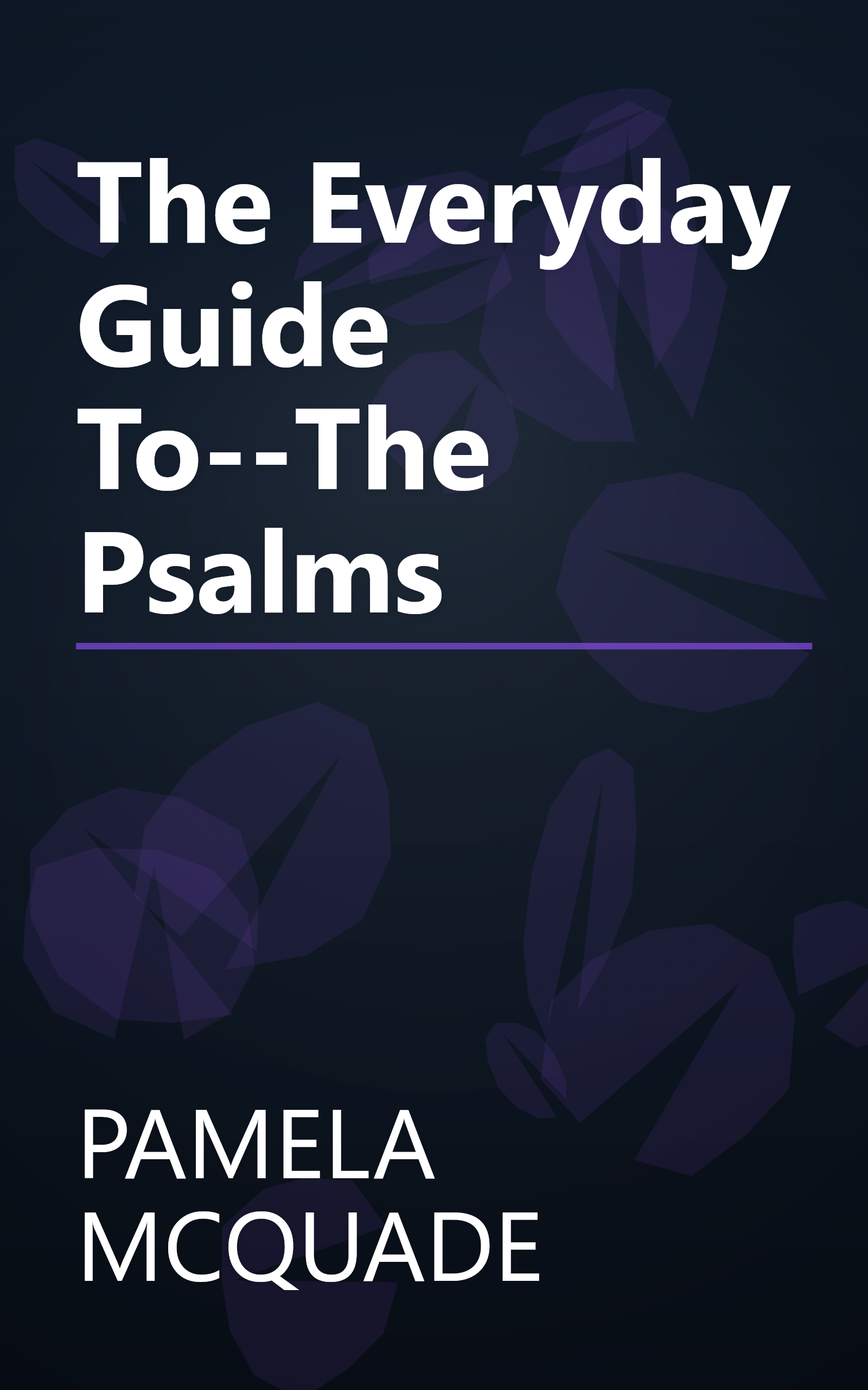 The Everyday Guide To--The Psalms book cover