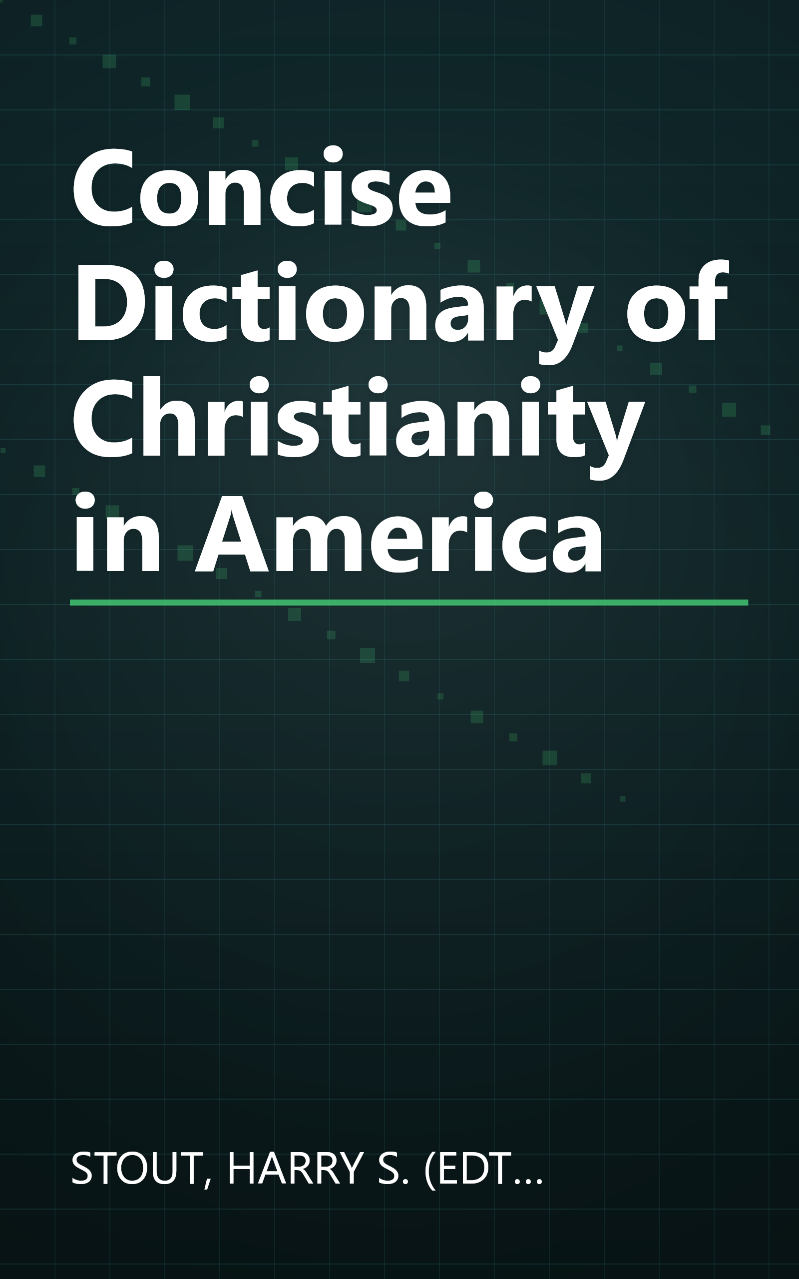 Concise Dictionary of Christianity in America book cover