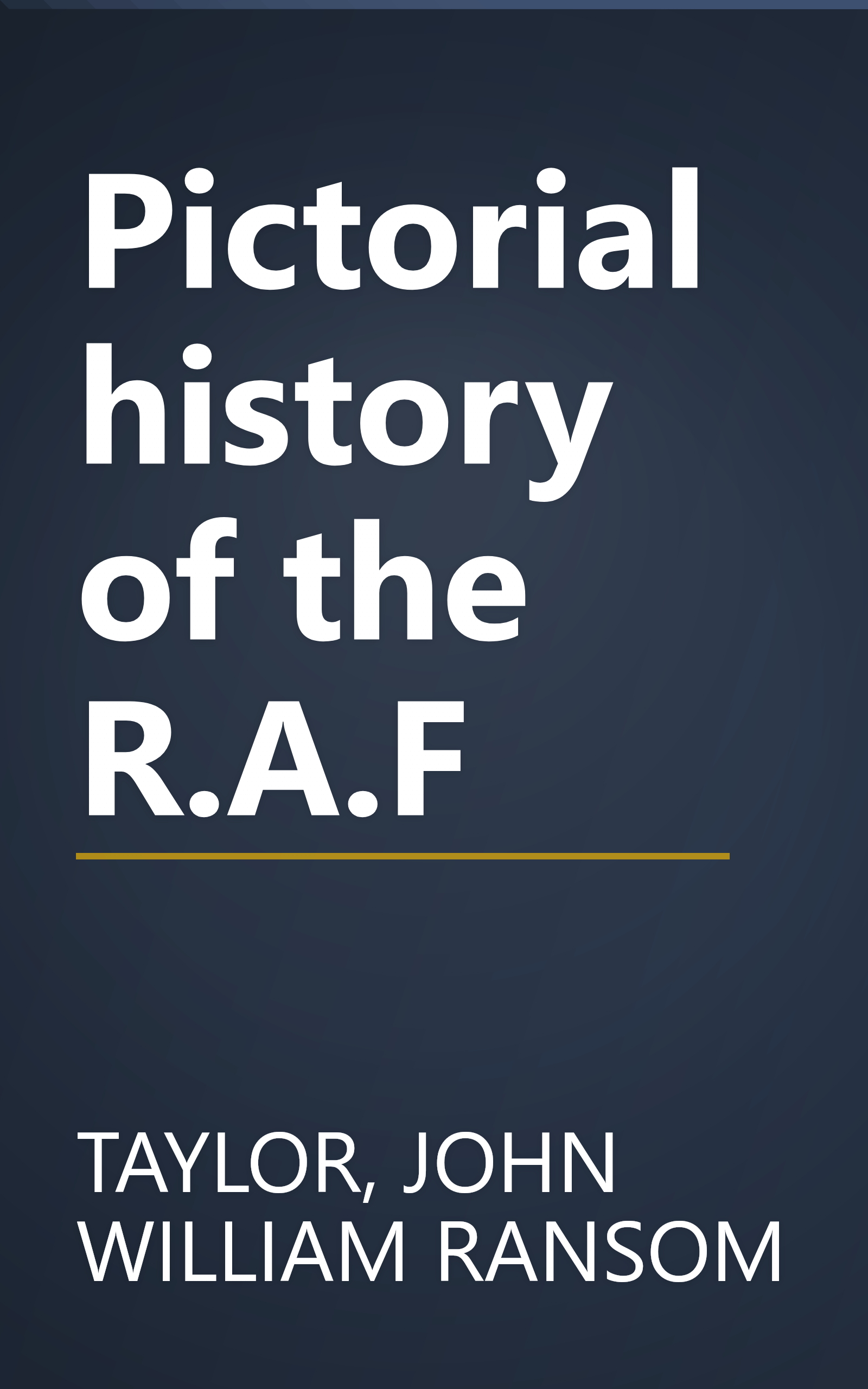 Pictorial history of the R.A.F book cover