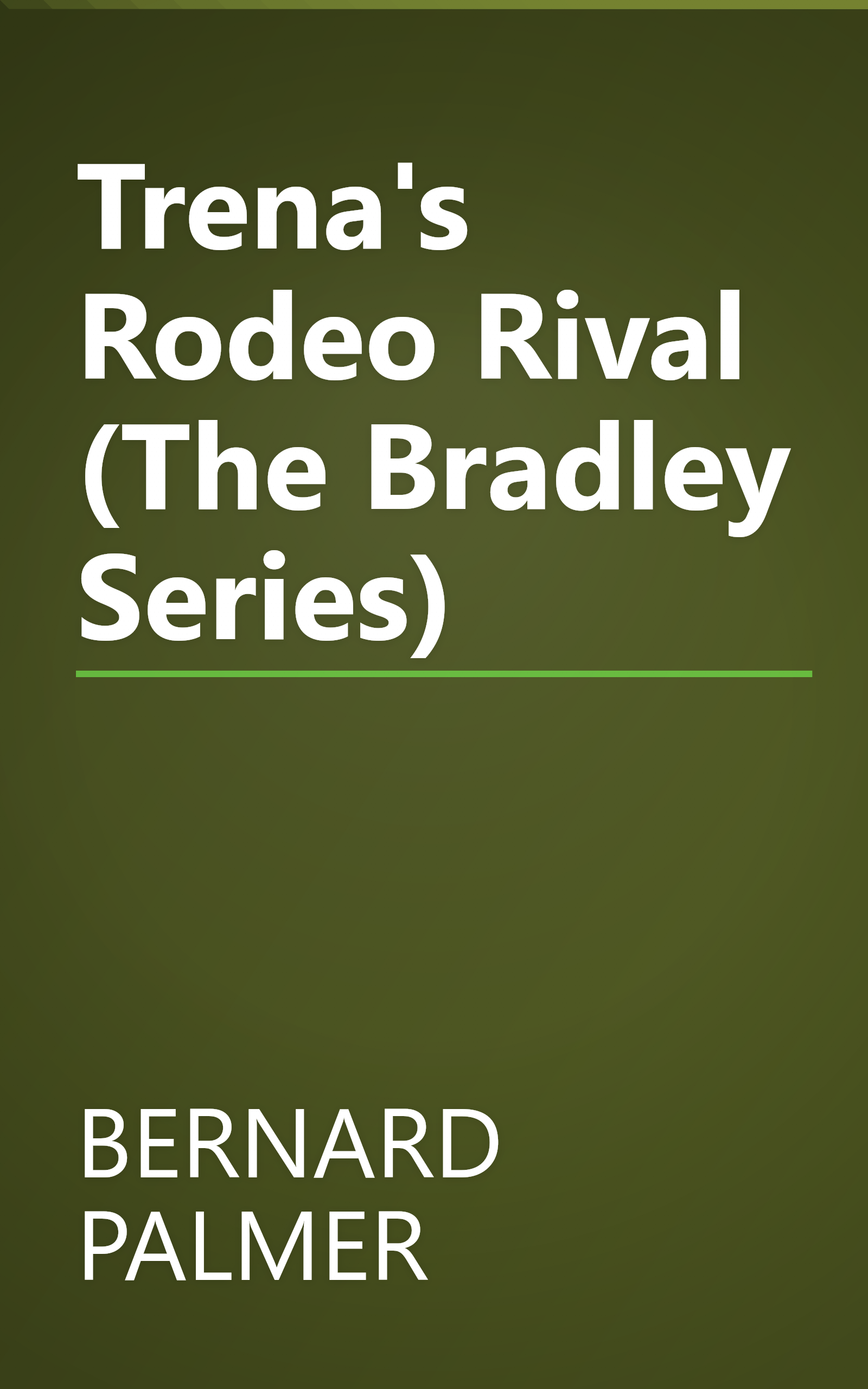 Trena's Rodeo Rival (The Bradley Series) book cover