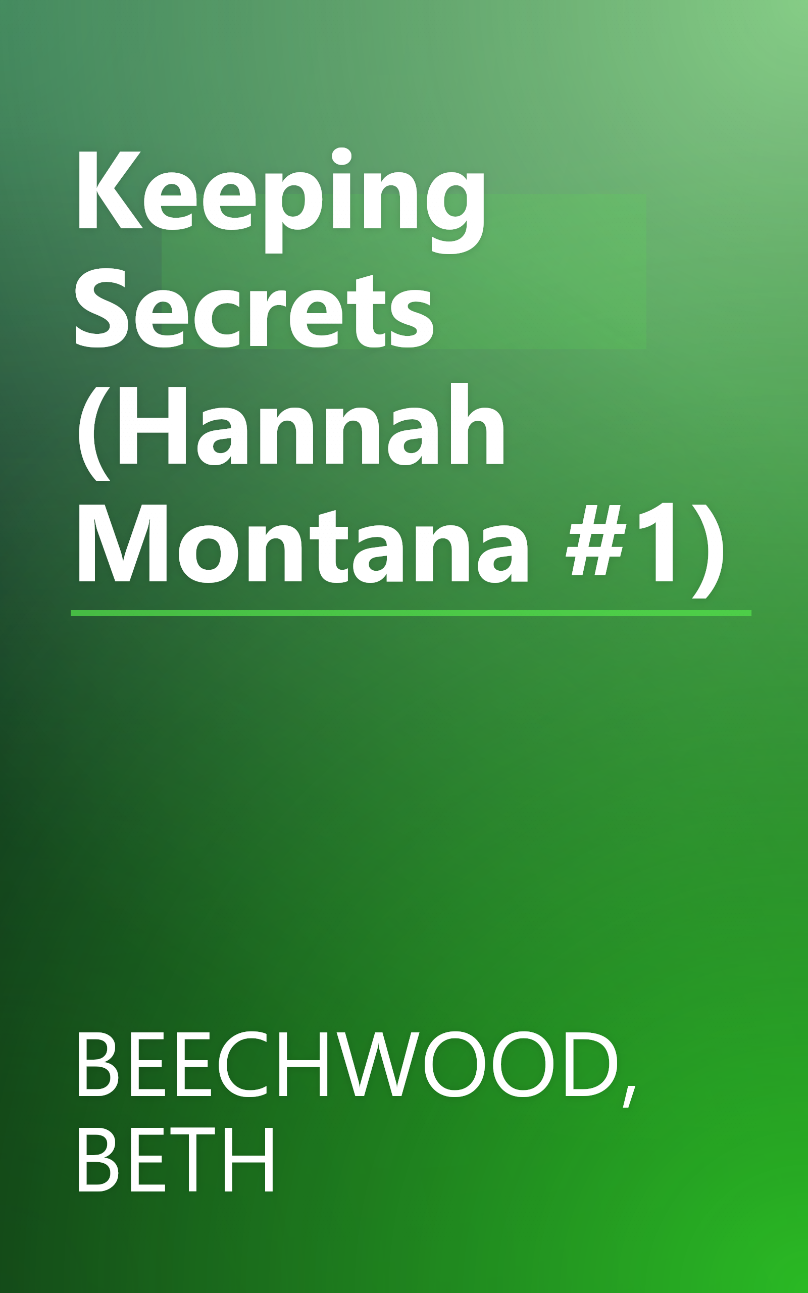 Keeping Secrets (Hannah Montana #1) book cover