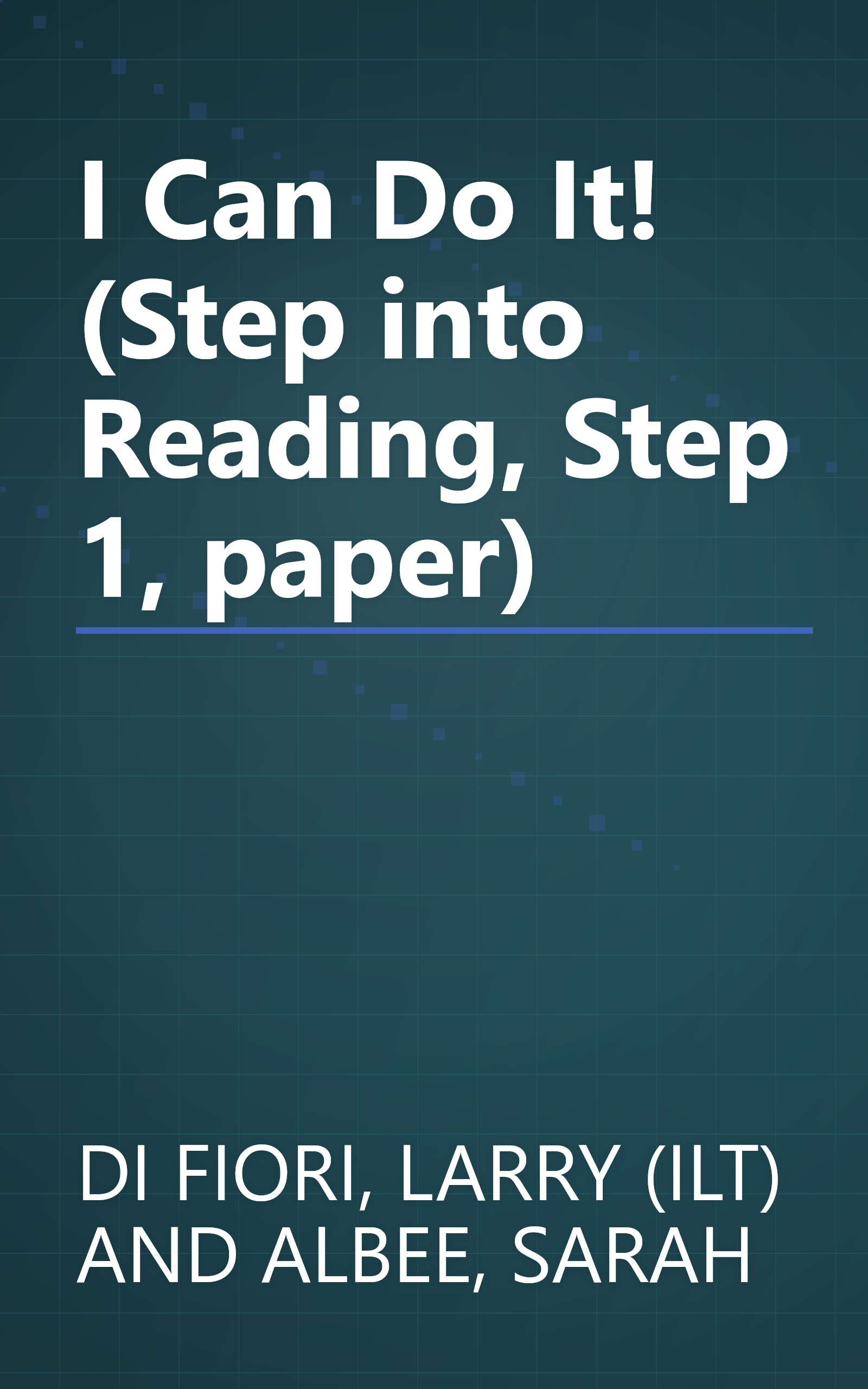 I Can Do It! (Step into Reading, Step 1, paper) book cover