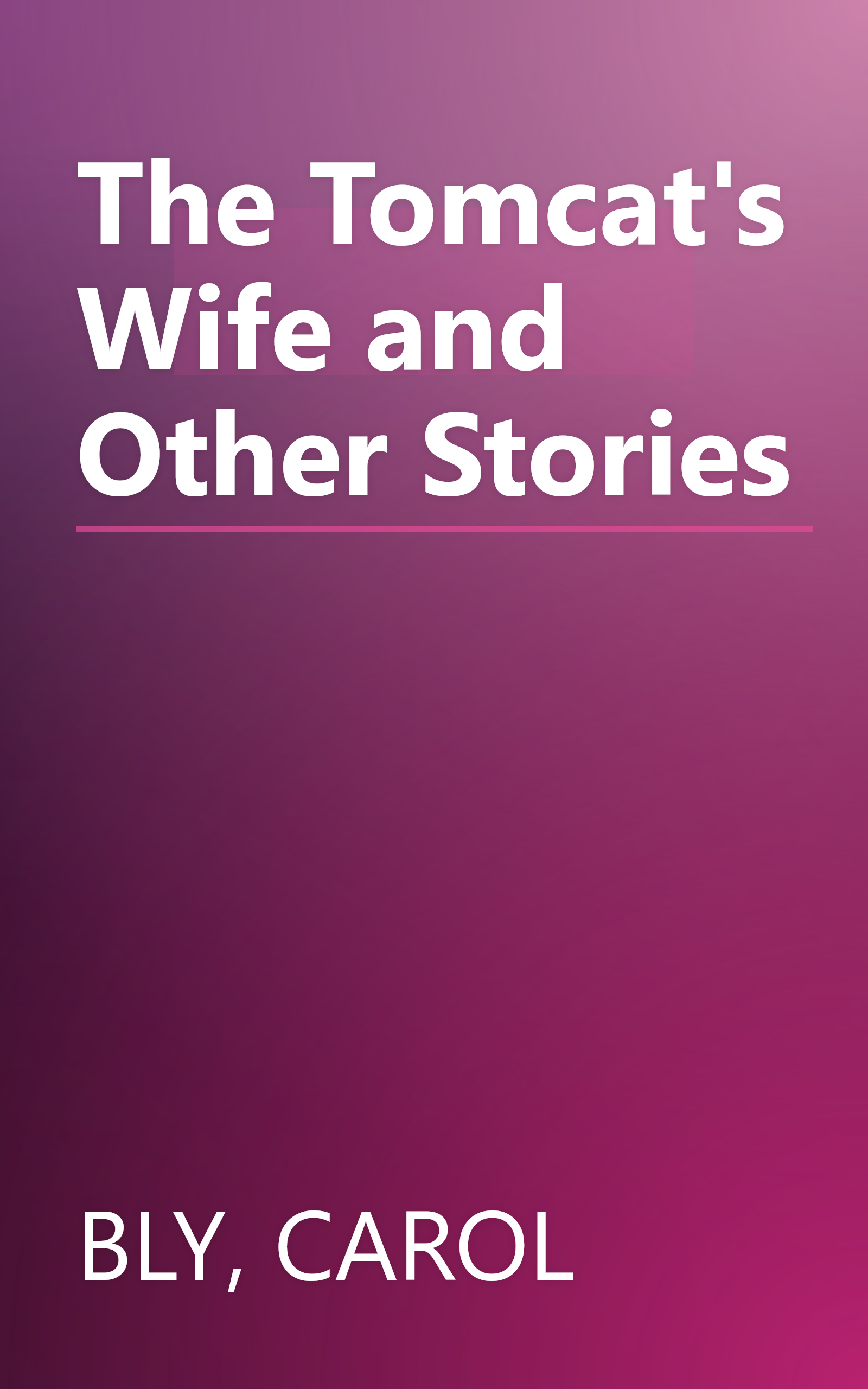 The Tomcat's Wife and Other Stories book cover