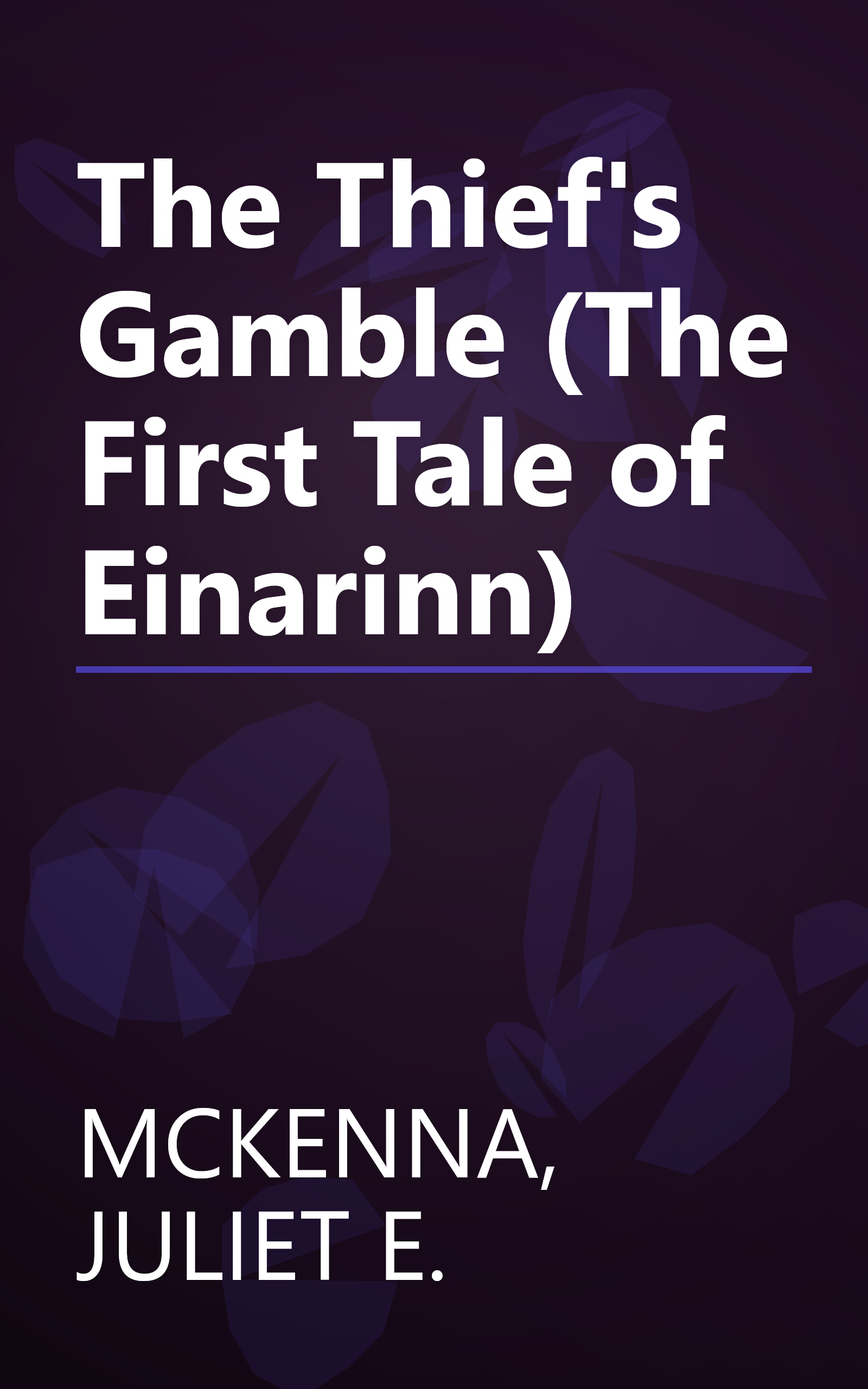 The Thief's Gamble (The First Tale of Einarinn) book cover